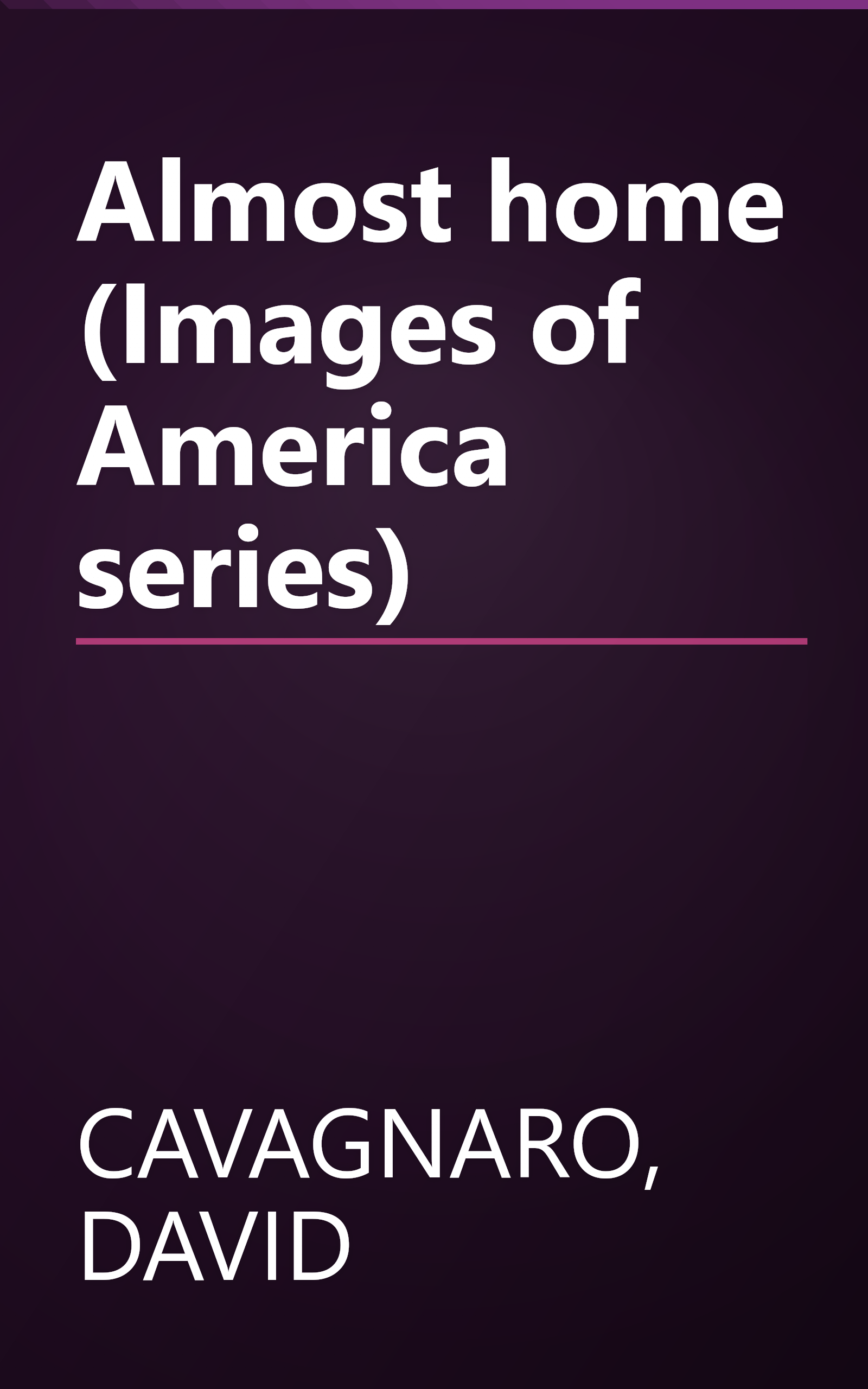 Almost home (Images of America series) book cover