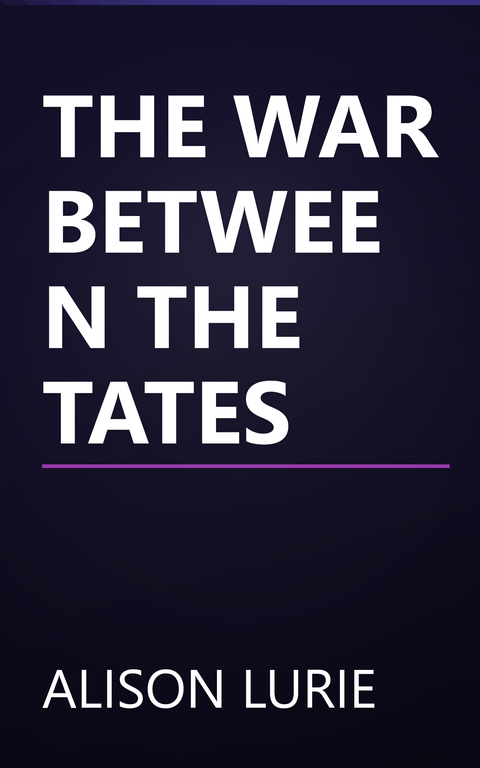 THE WAR BETWEEN THE TATES book cover