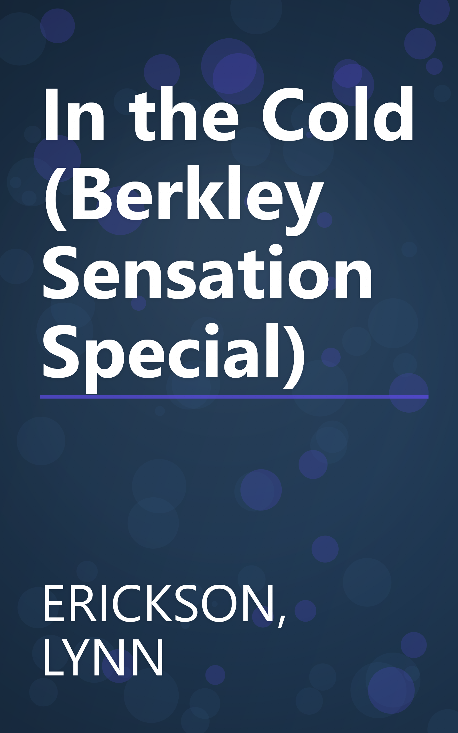 In the Cold (Berkley Sensation Special) book cover