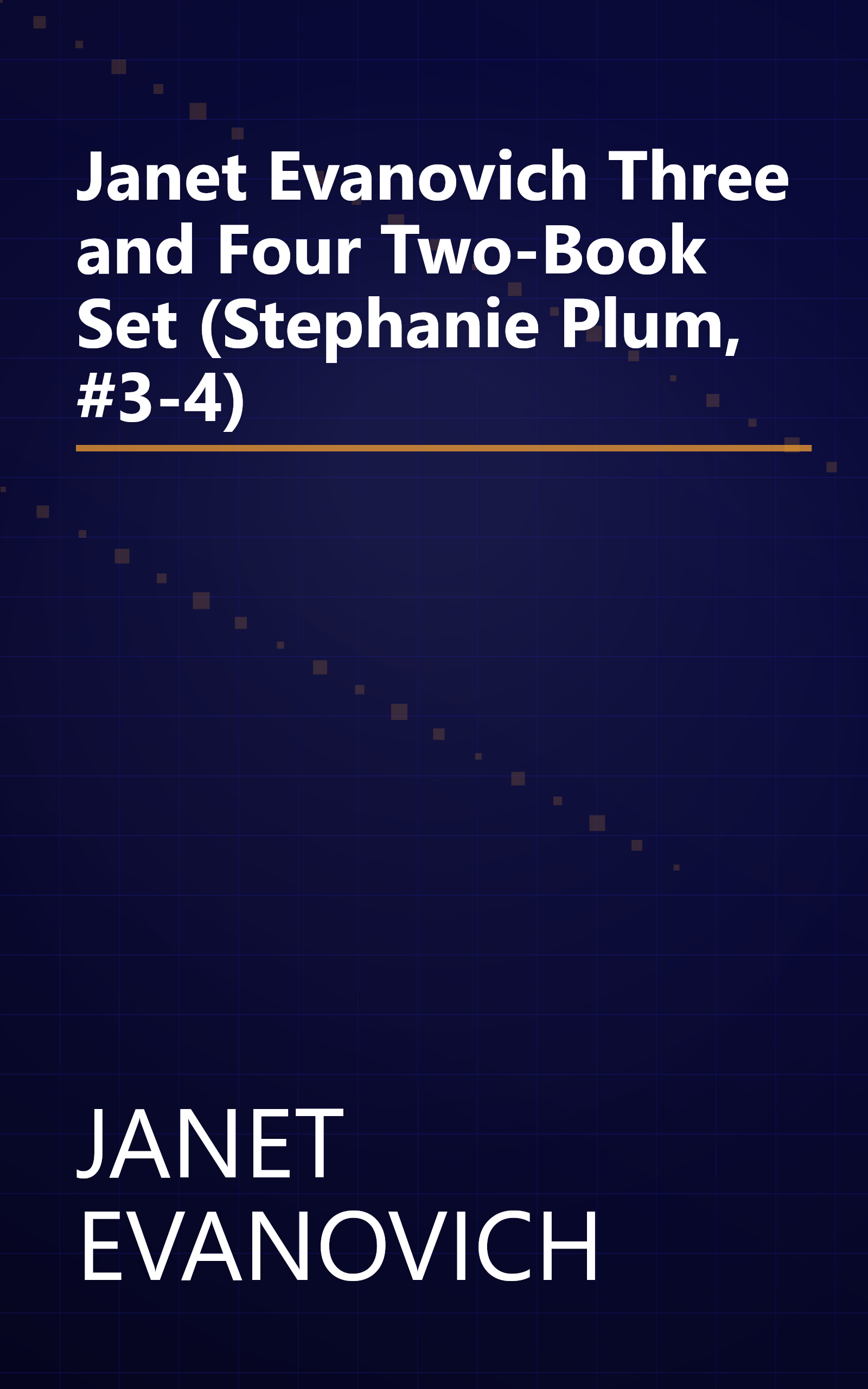 Janet Evanovich Three and Four Two-Book Set (Stephanie Plum, #3-4) book cover