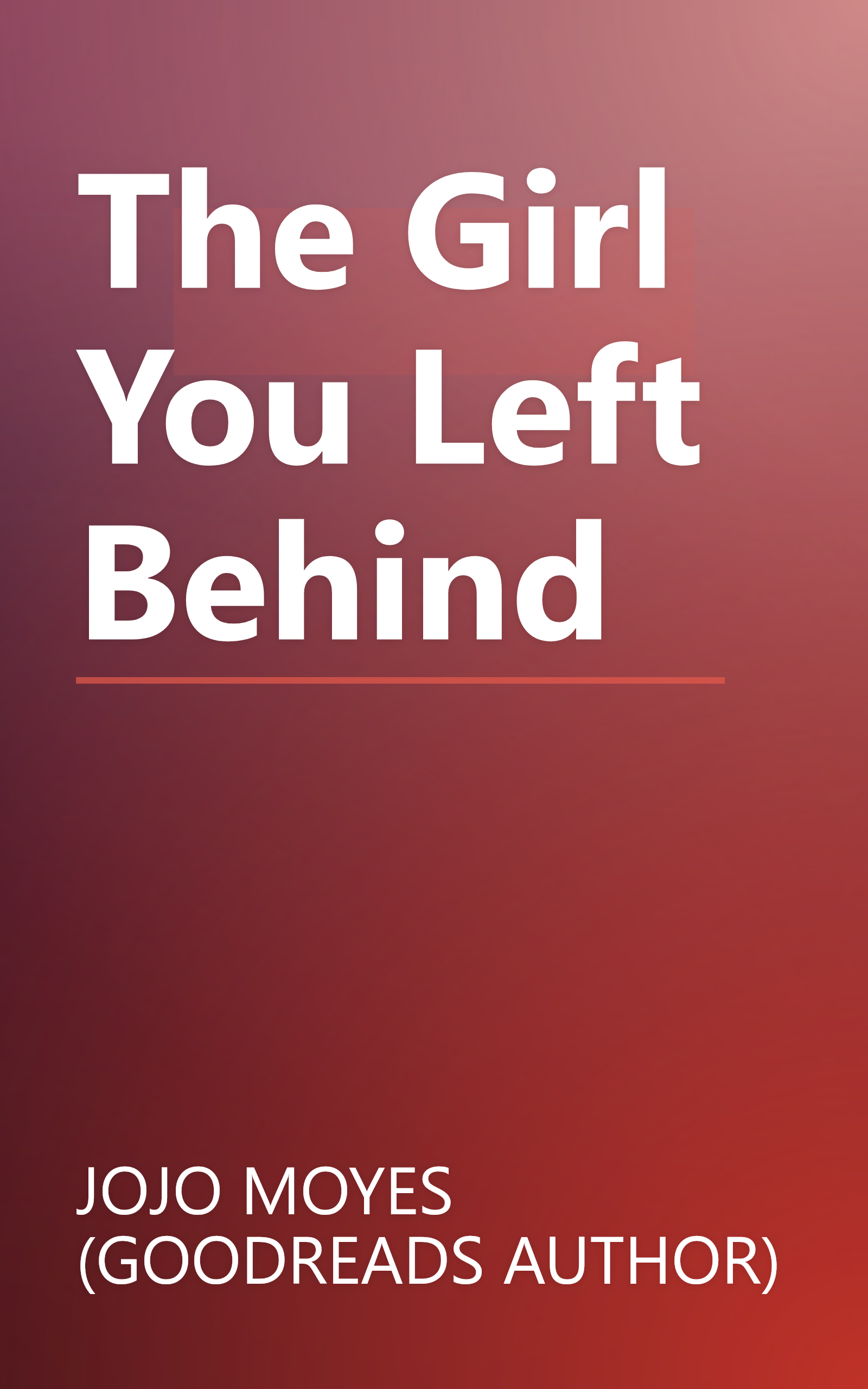 The Girl You Left Behind book cover