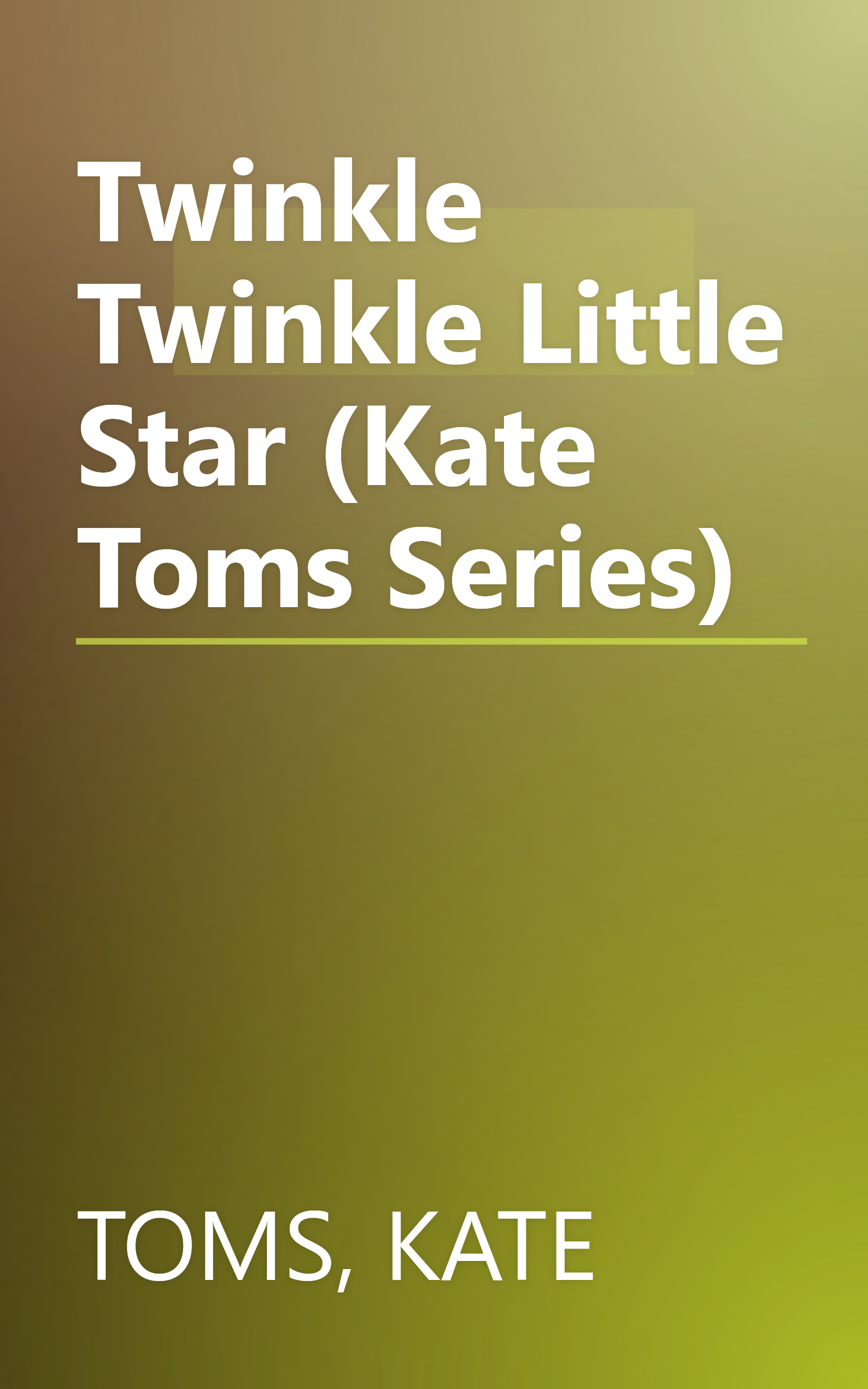 Twinkle Twinkle Little Star (Kate Toms Series) book cover