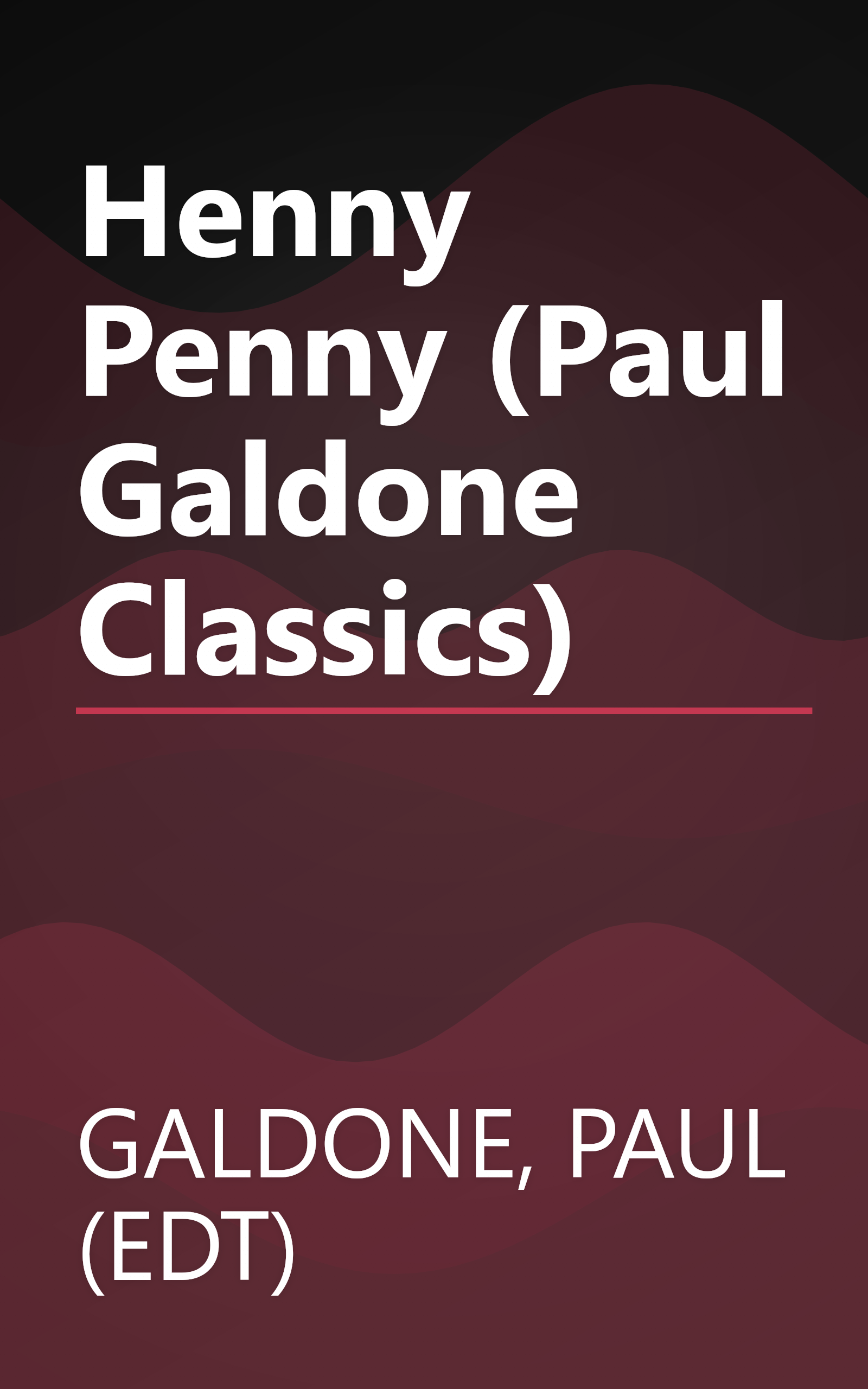 Henny Penny (Paul Galdone Classics) book cover
