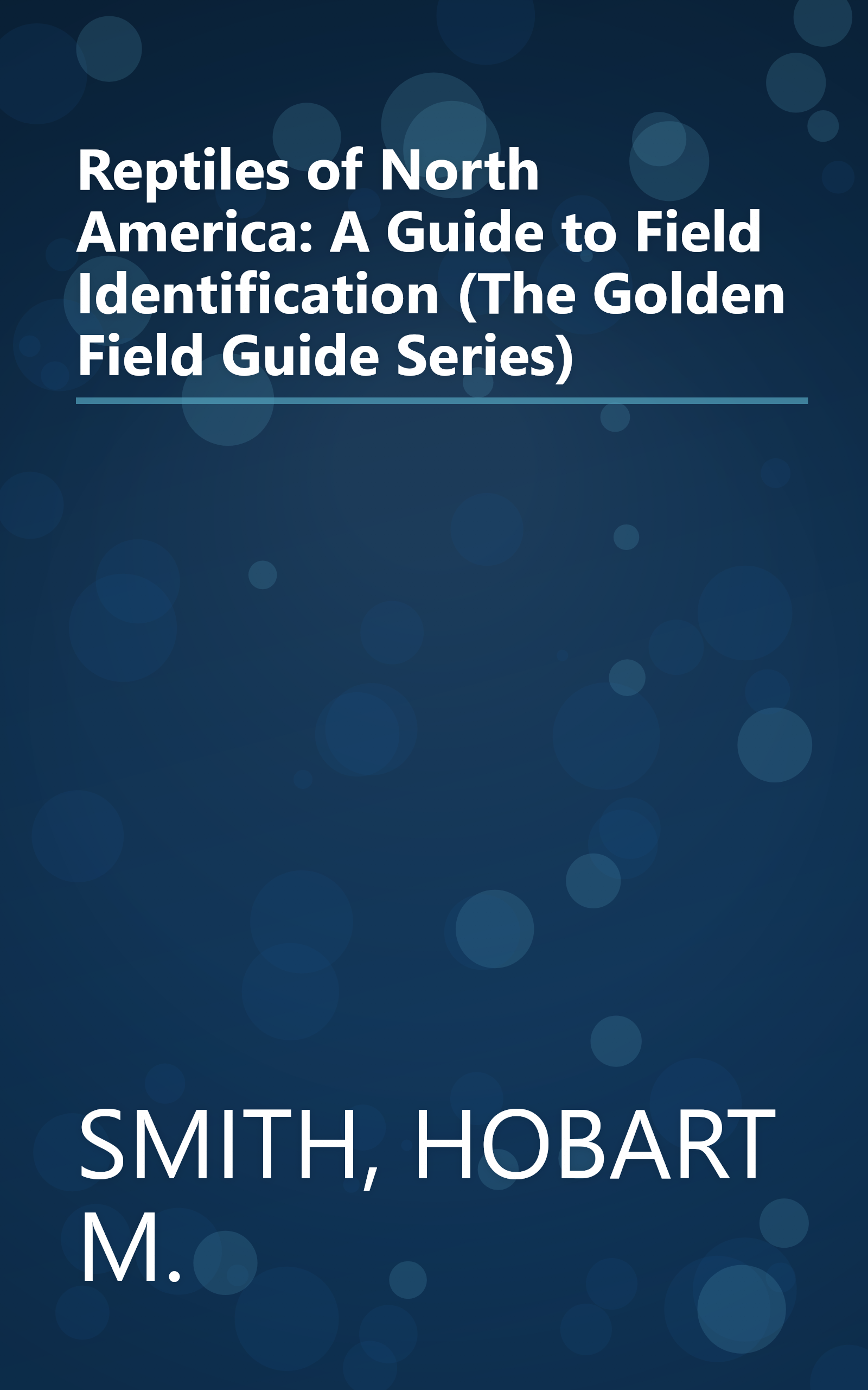 Reptiles of North America: A Guide to Field Identification (The Golden Field Guide Series) book cover