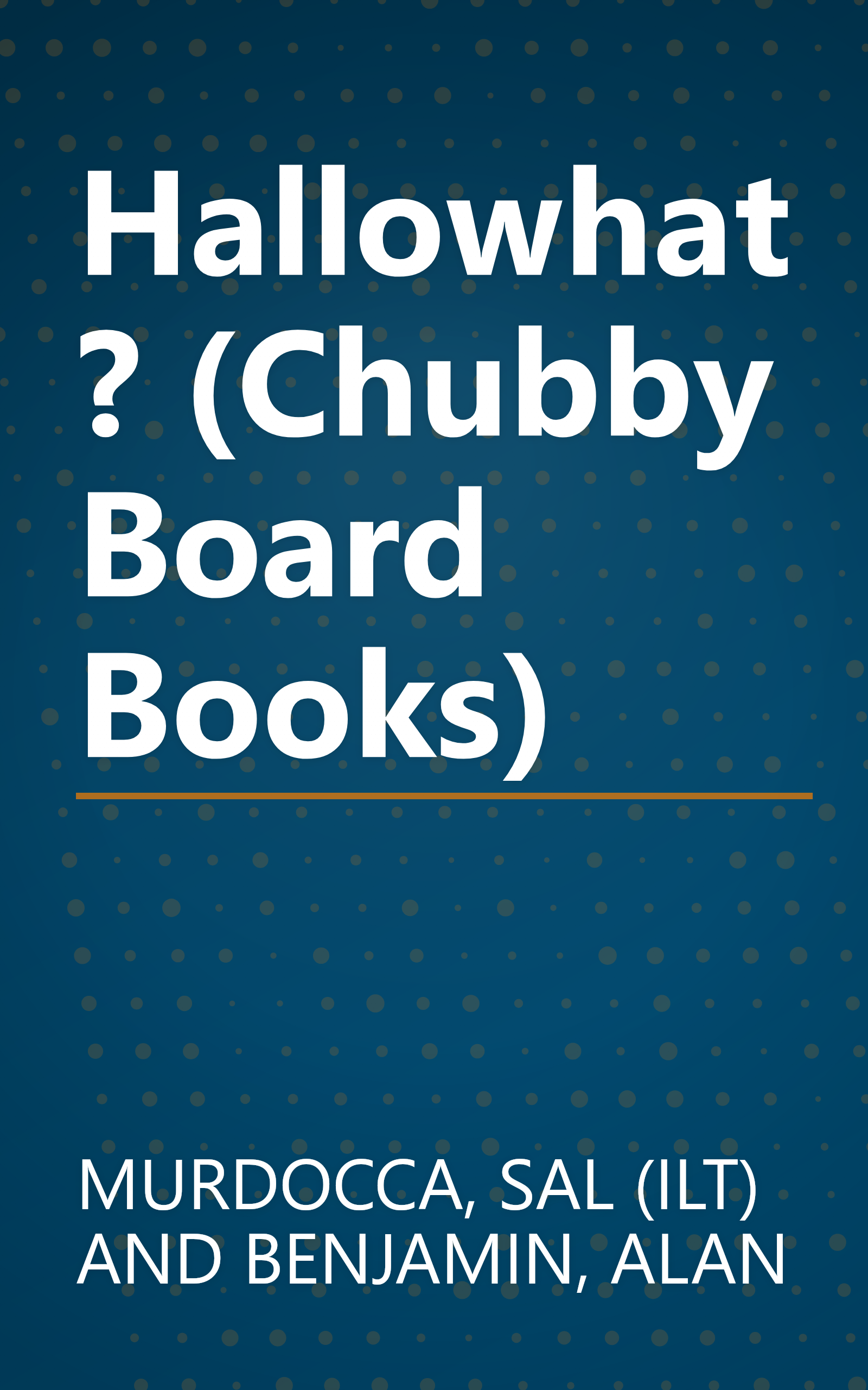 Hallowhat? (Chubby Board Books) book cover