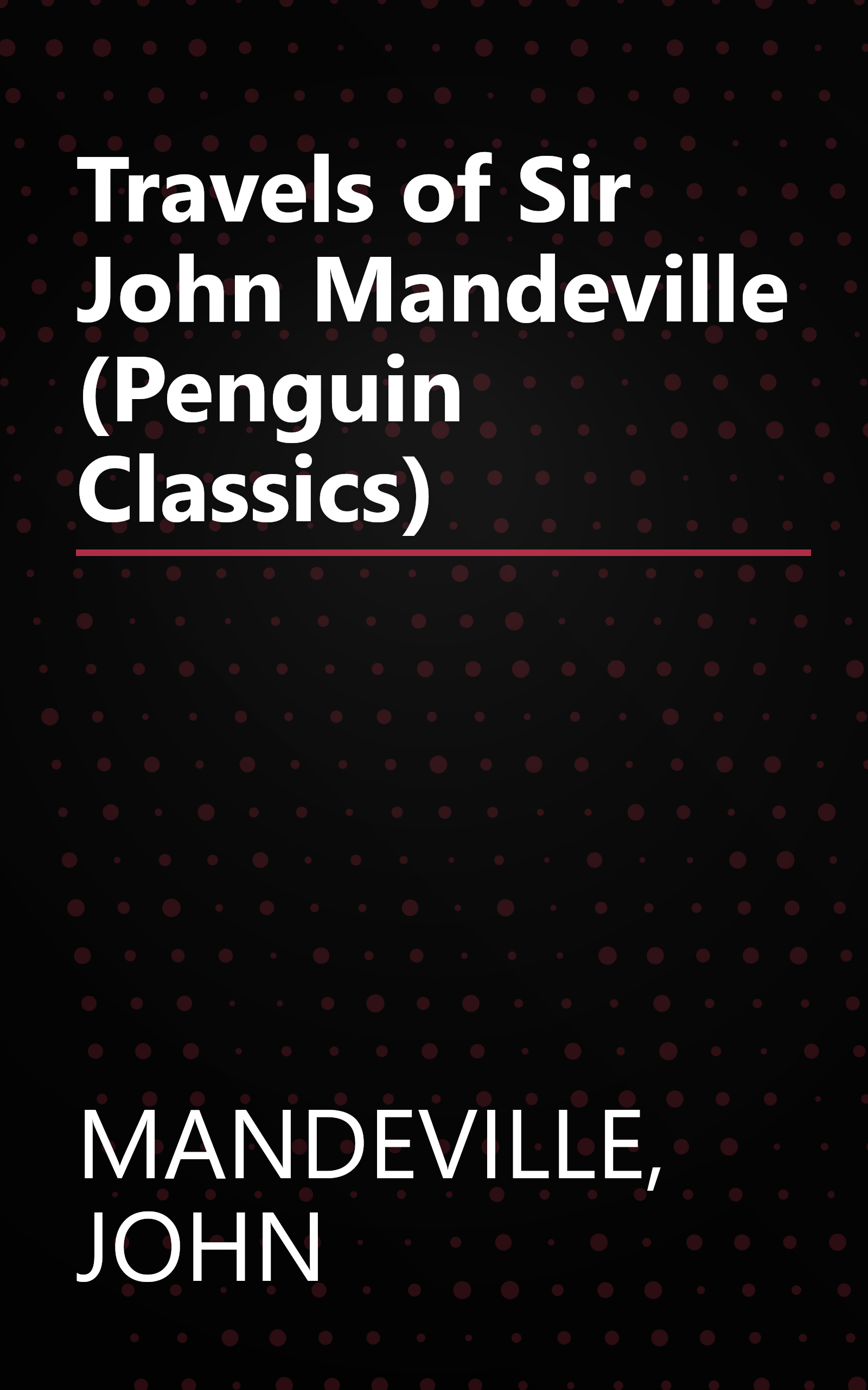 Travels of Sir John Mandeville (Penguin Classics) book cover