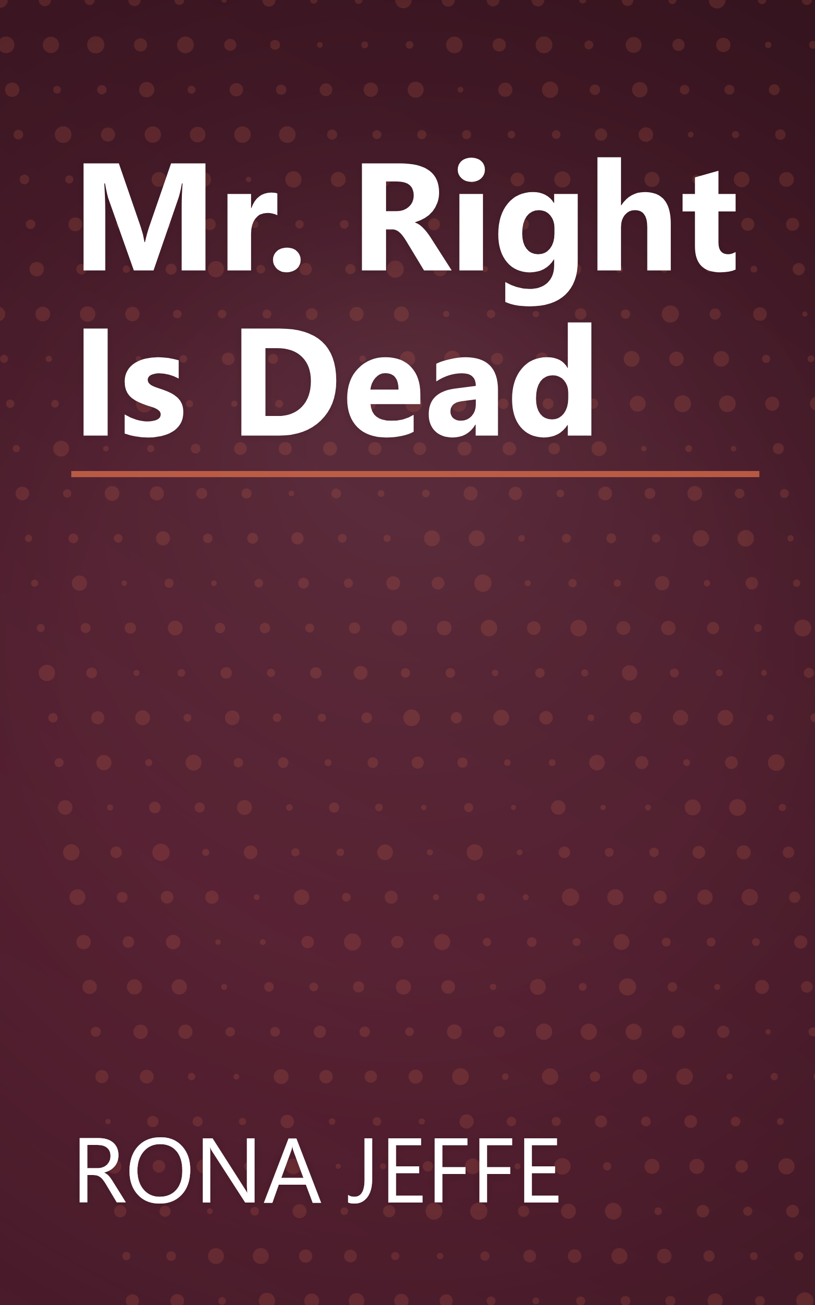 Mr. Right Is Dead book cover