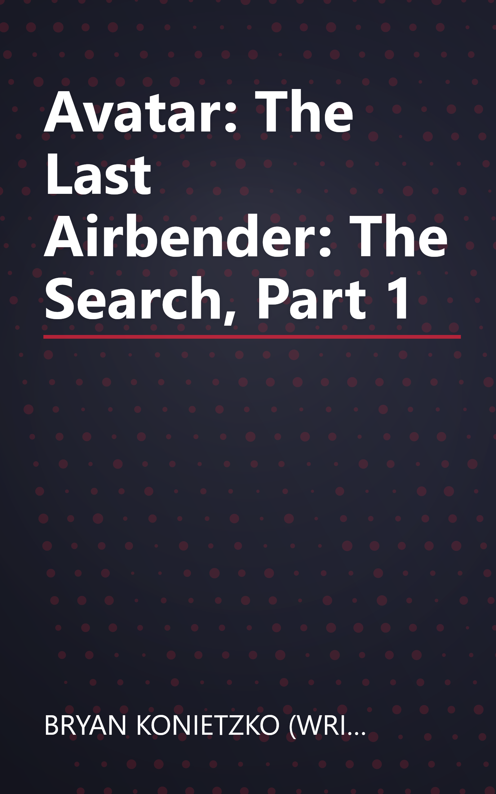 Avatar: The Last Airbender: The Search, Part 1 book cover