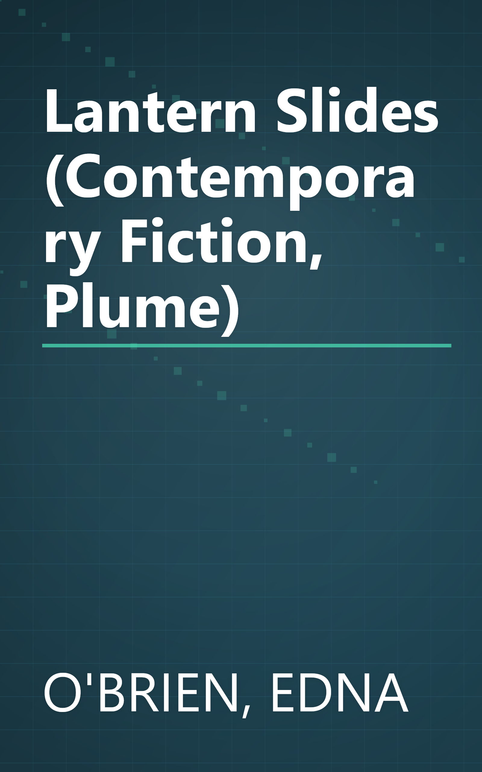 Lantern Slides (Contemporary Fiction, Plume) book cover