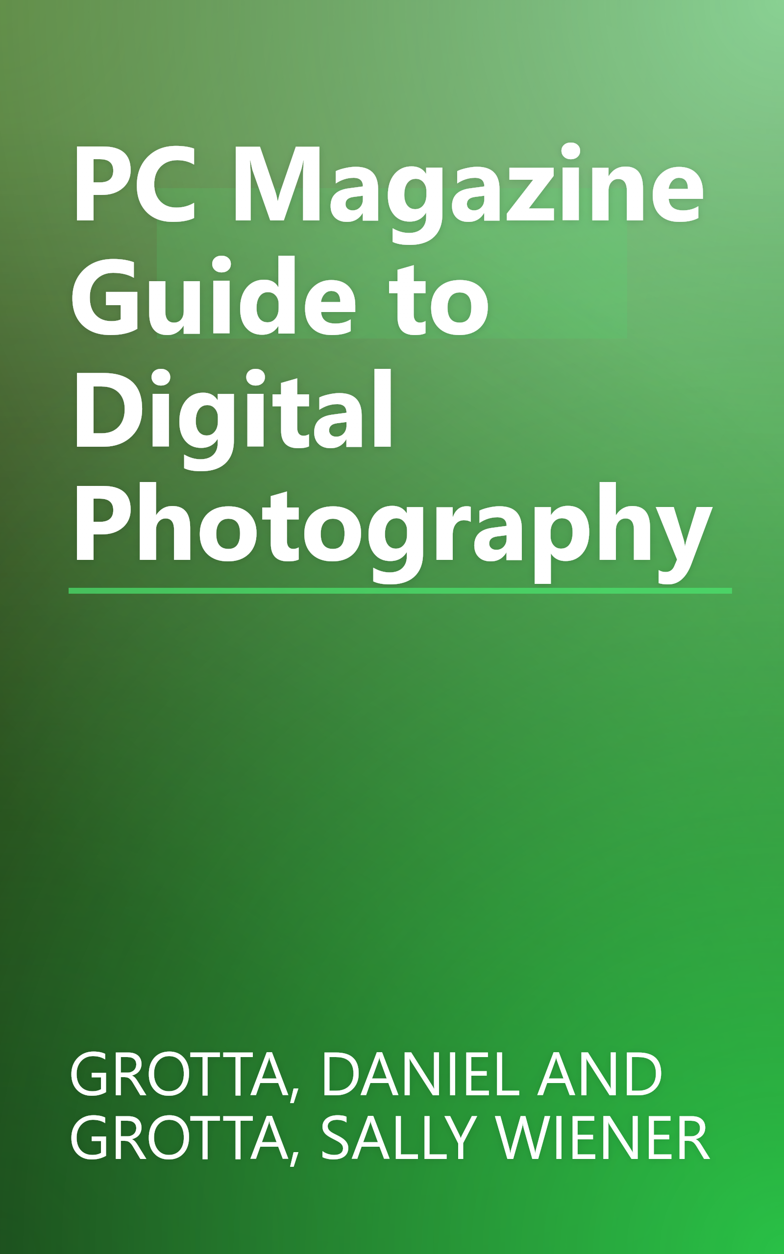 PC Magazine Guide to Digital Photography book cover