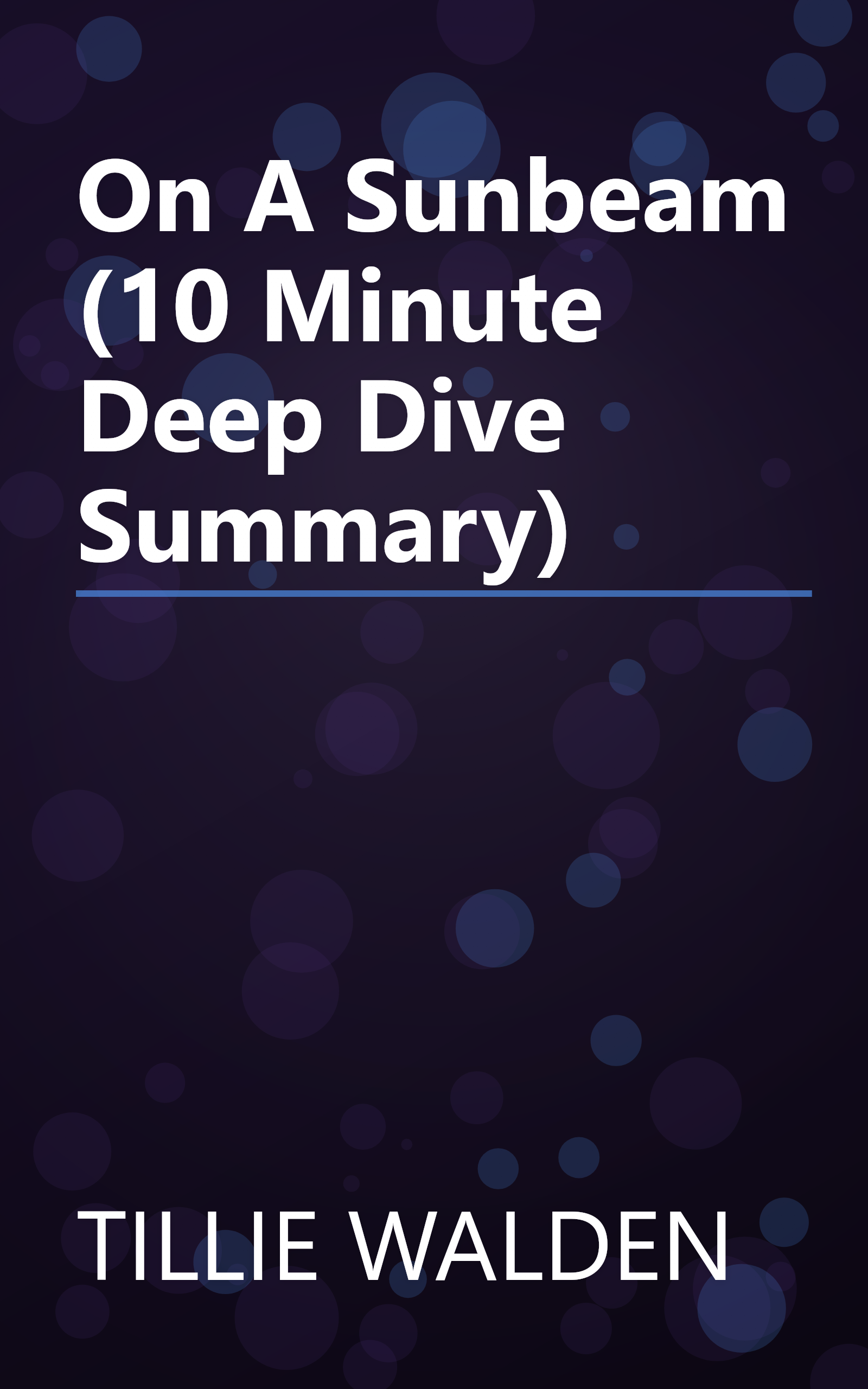 On A Sunbeam (10 Minute   Deep Dive Summary) book cover