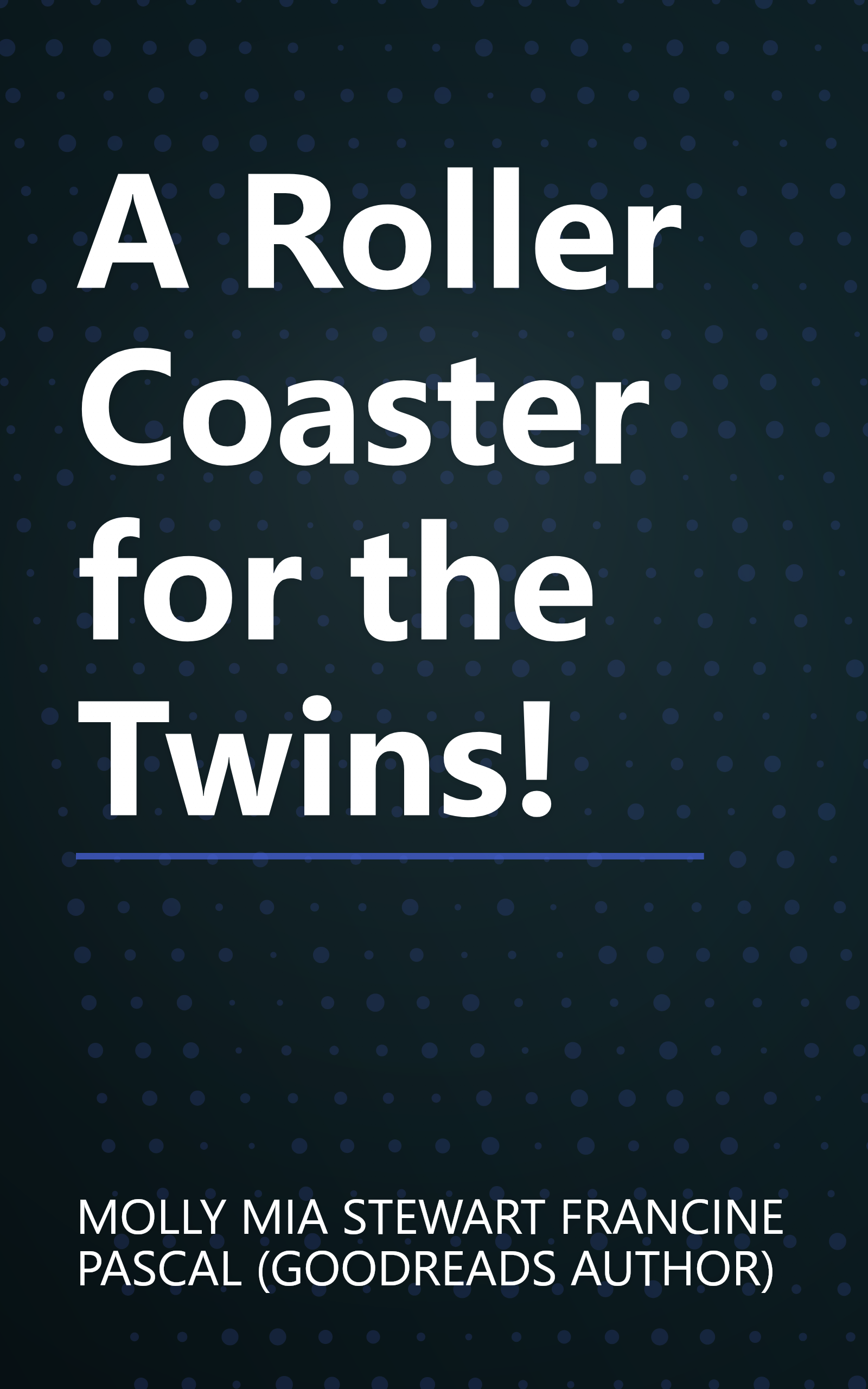 A Roller Coaster for the Twins! book cover