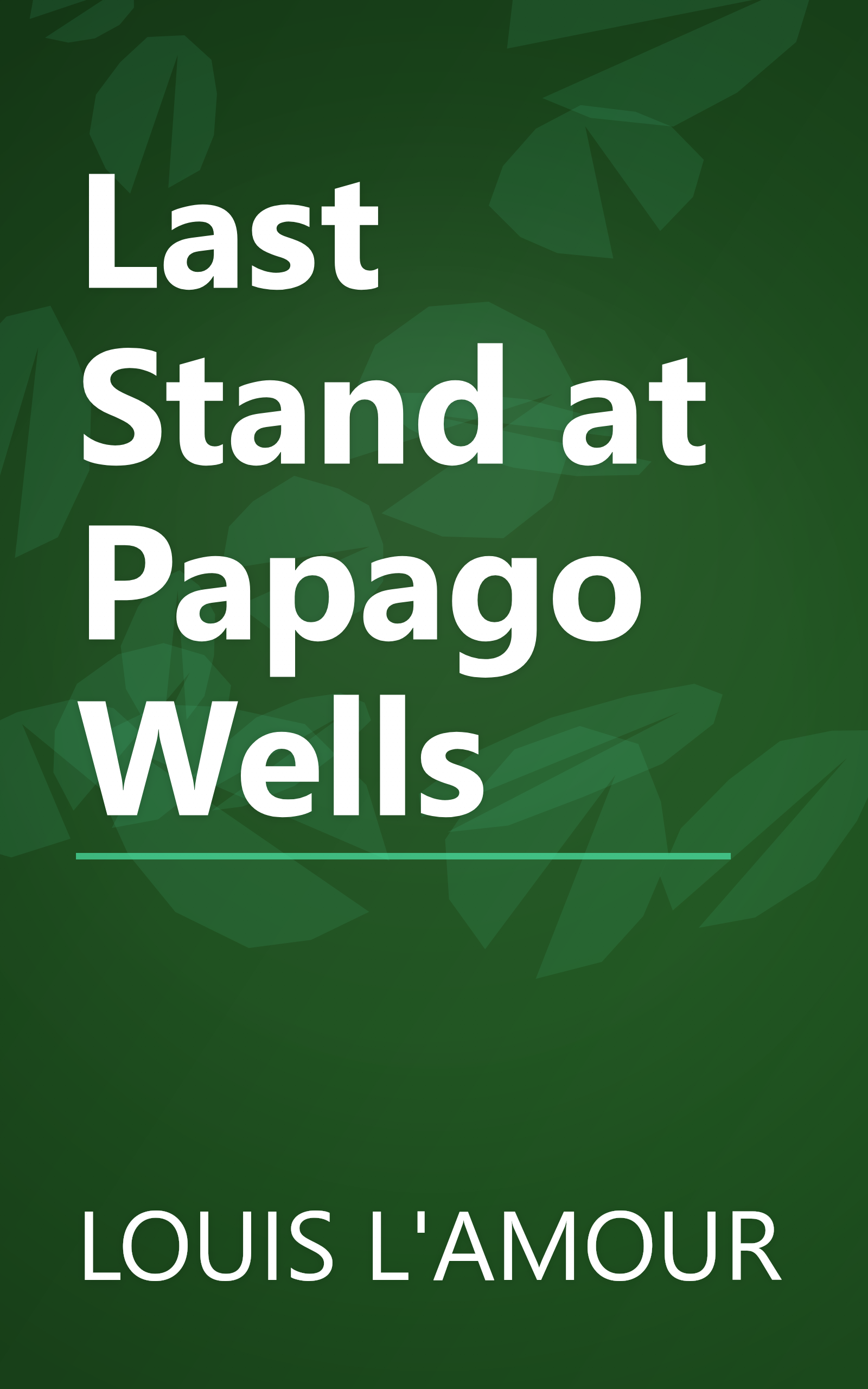 Last Stand at Papago Wells book cover