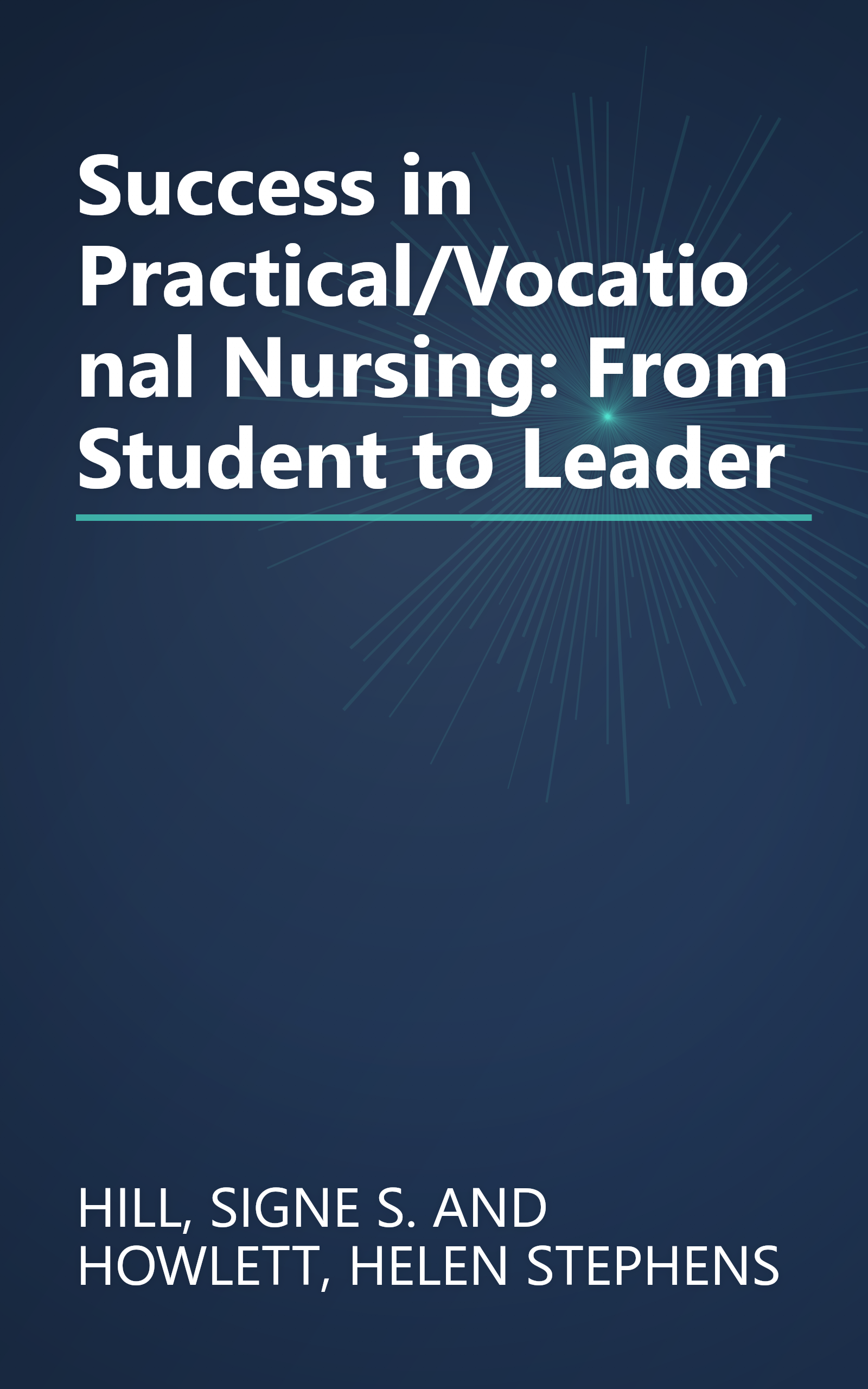 Success in Practical/Vocational Nursing: From Student to Leader book cover