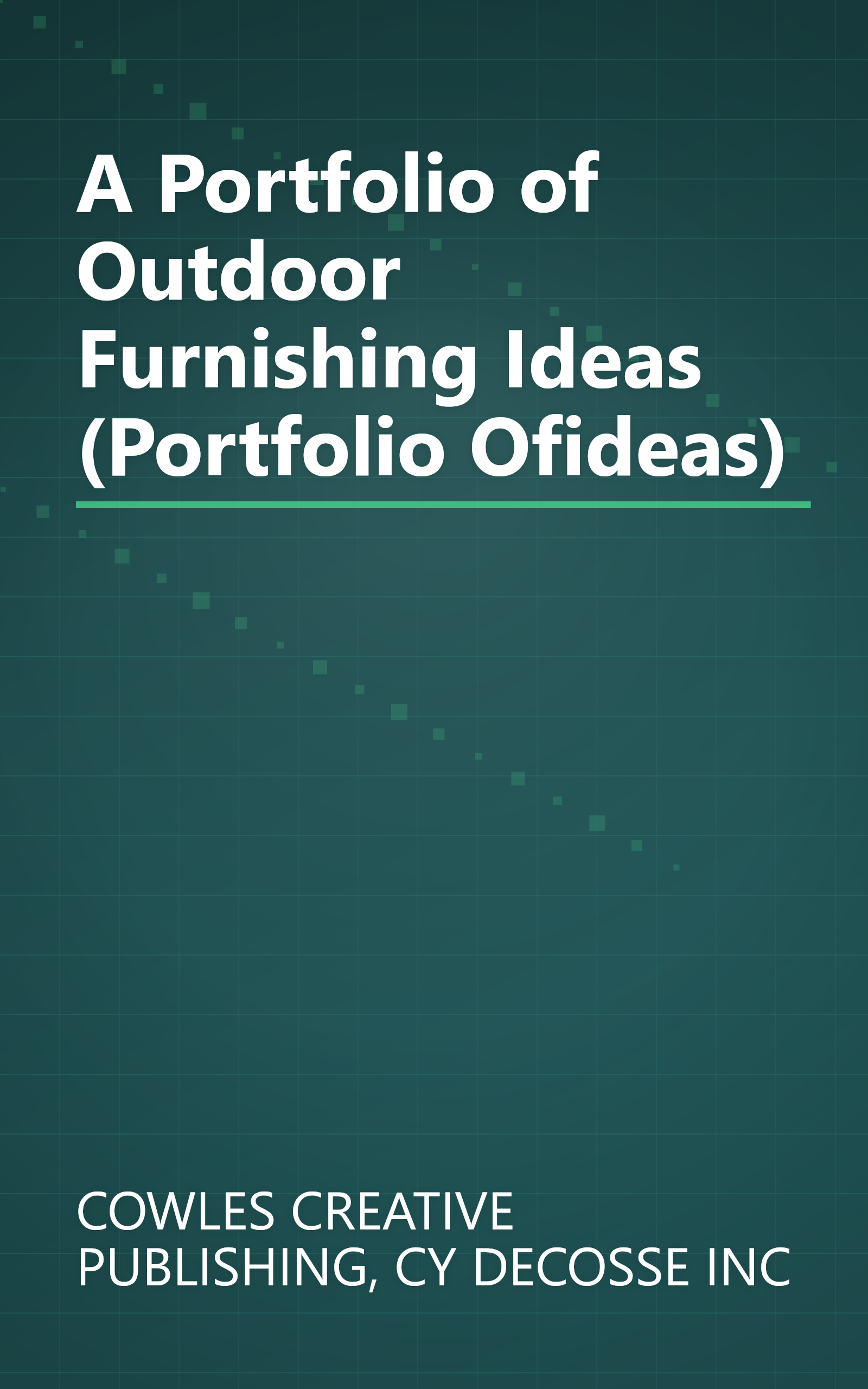 A Portfolio of Outdoor Furnishing Ideas (Portfolio Ofideas) book cover