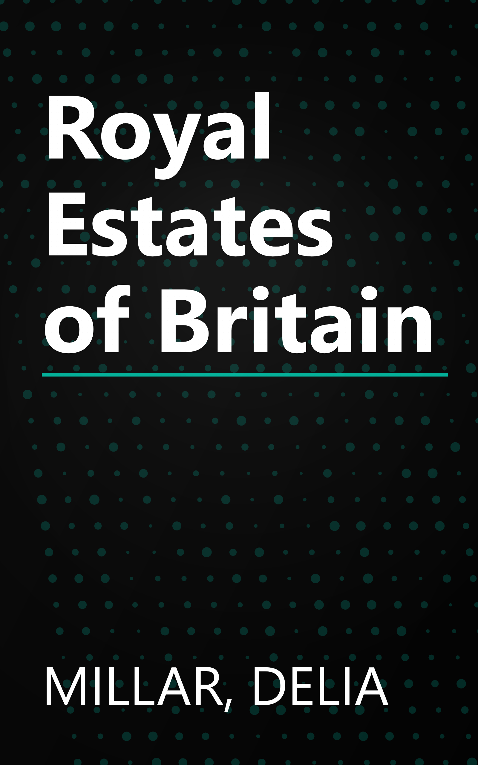 Royal Estates of Britain book cover
