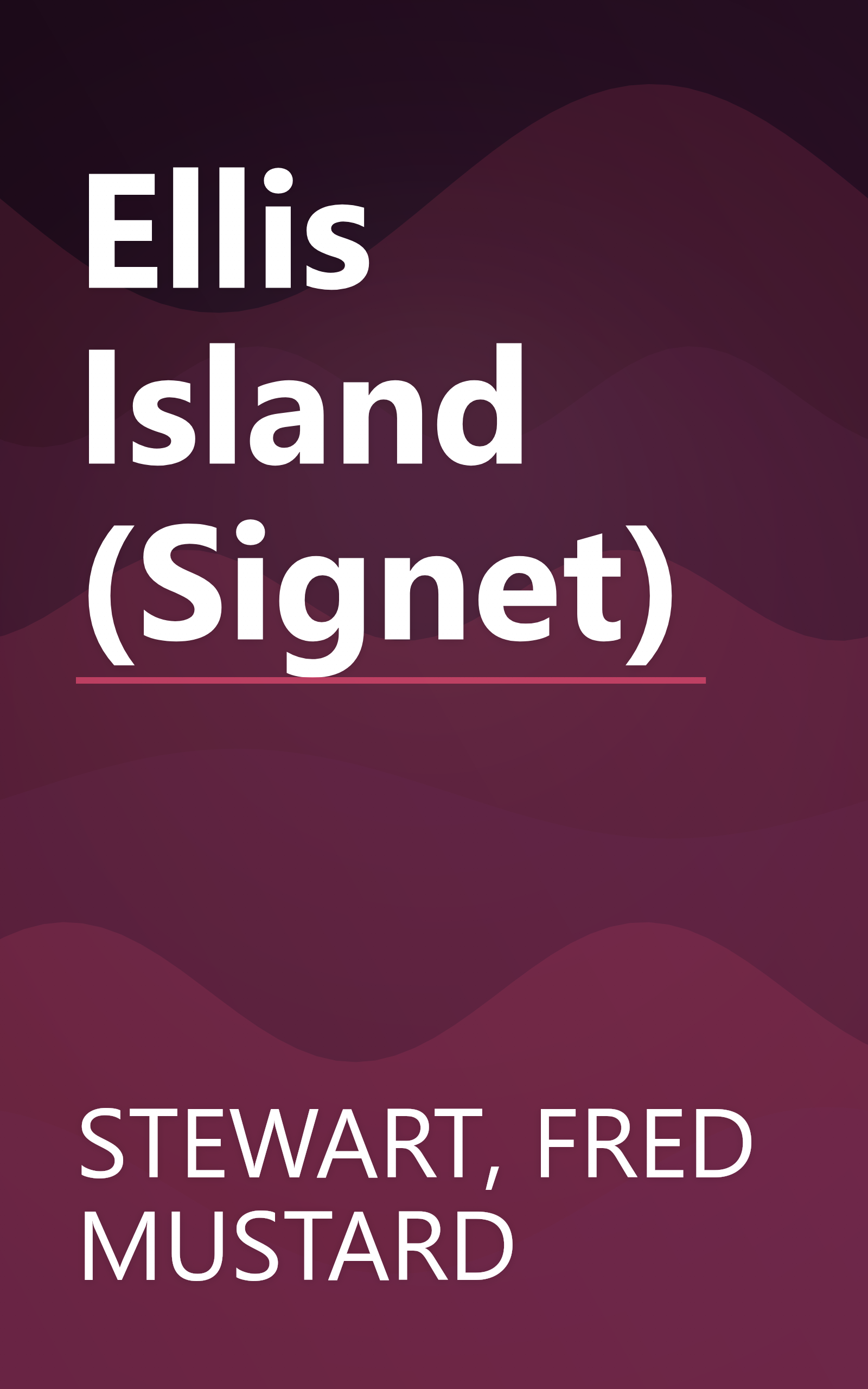 Ellis Island (Signet) book cover