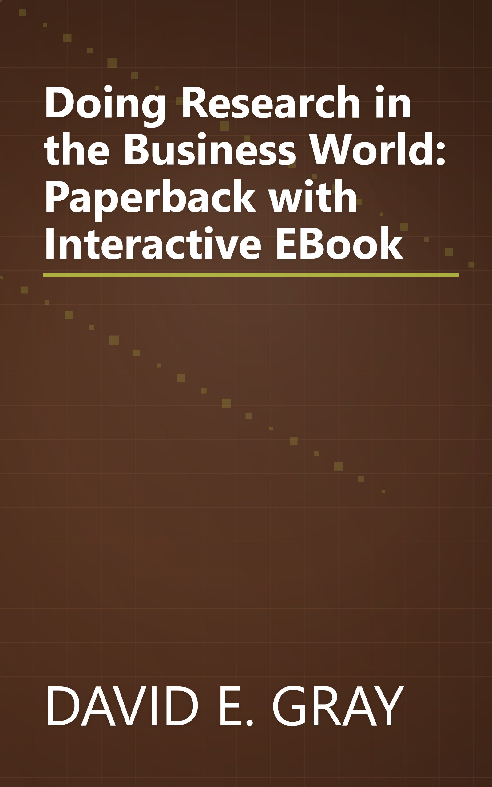 Doing Research in the Business World: Paperback with Interactive EBook book cover