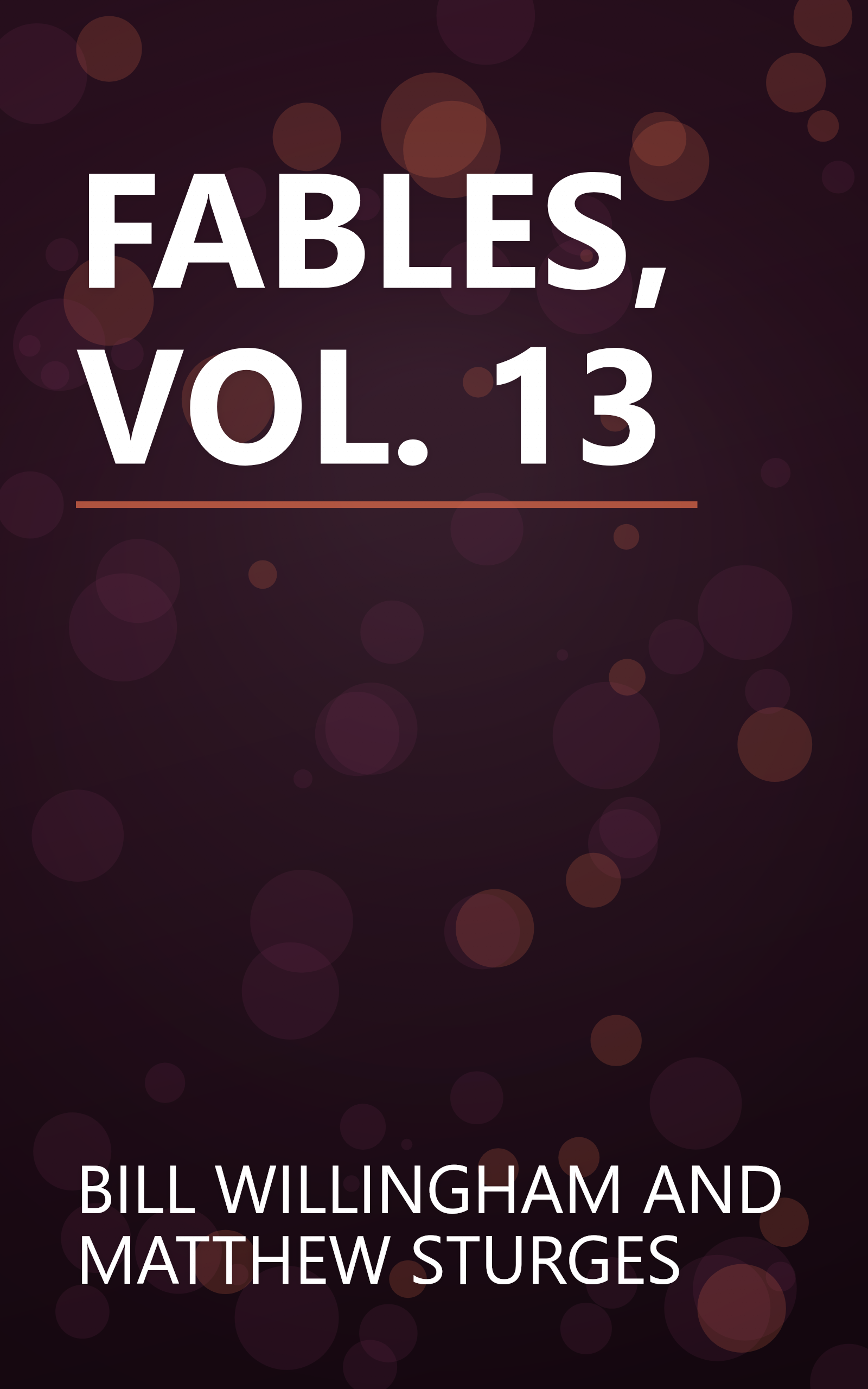 FABLES, VOL. 13 book cover