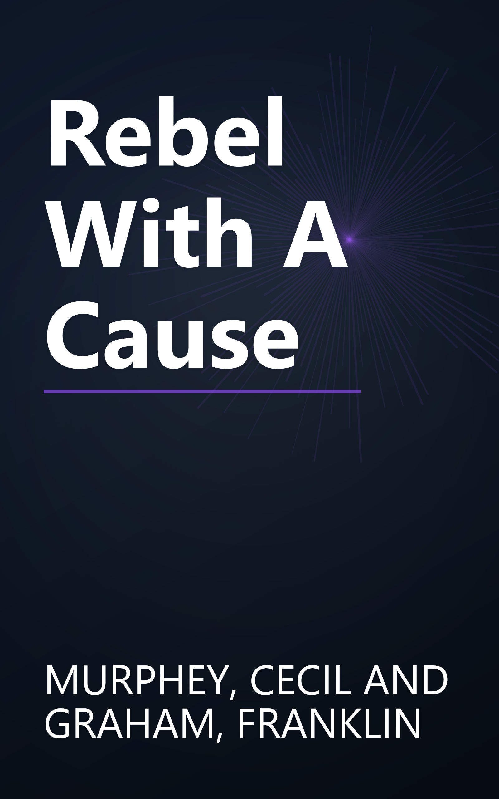 Rebel With A Cause book cover