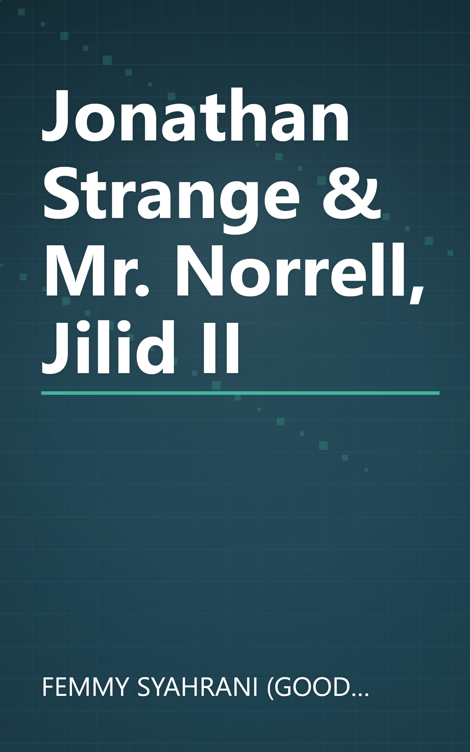 Jonathan Strange & Mr. Norrell, Jilid II book cover