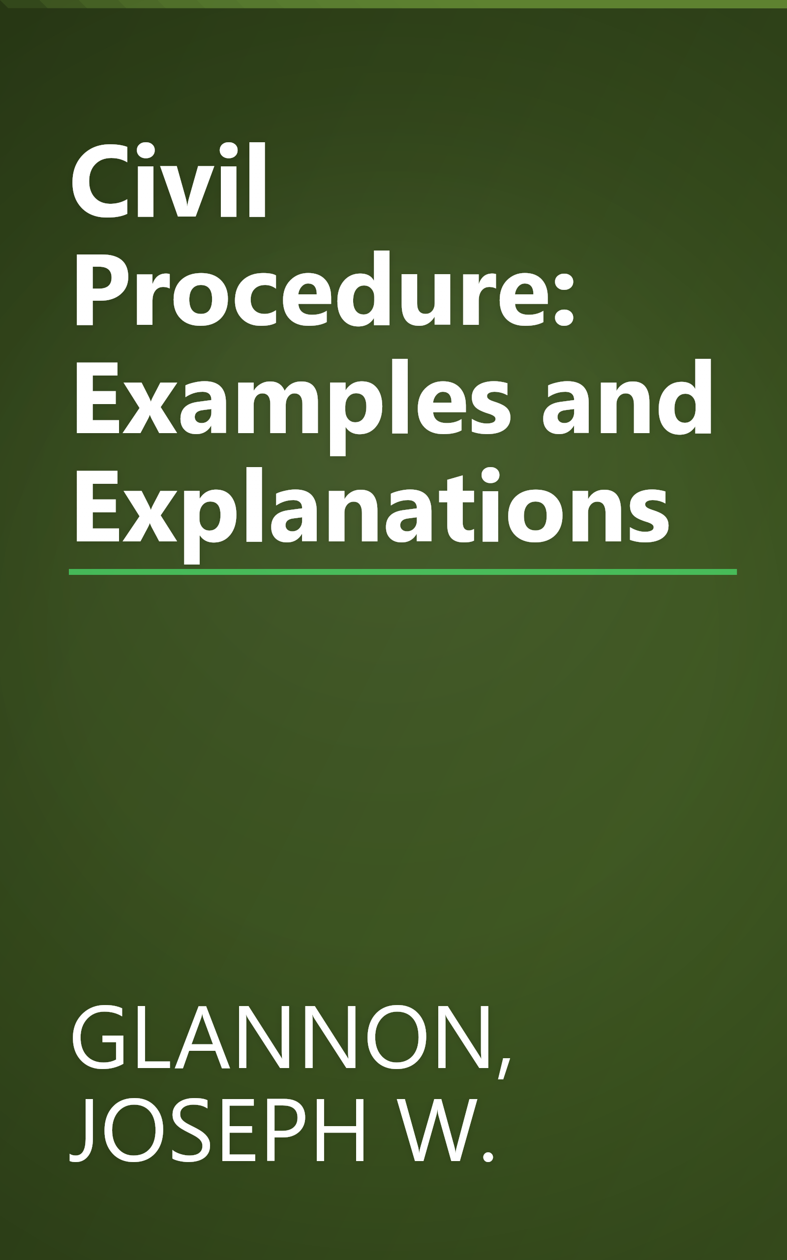 Civil Procedure: Examples and Explanations book cover