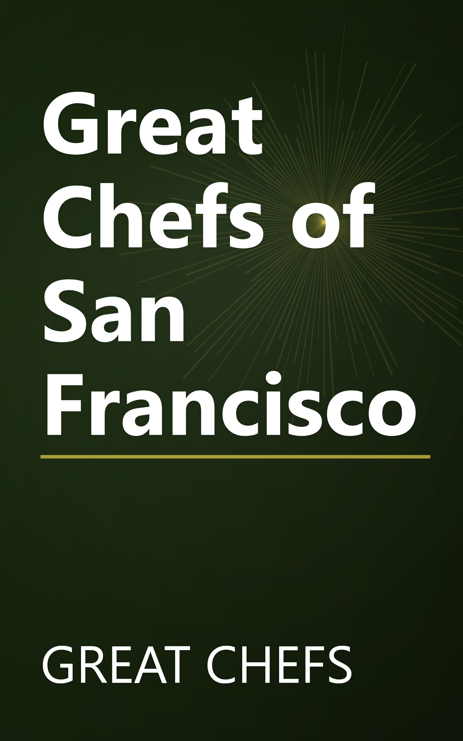 Great Chefs of San Francisco book cover