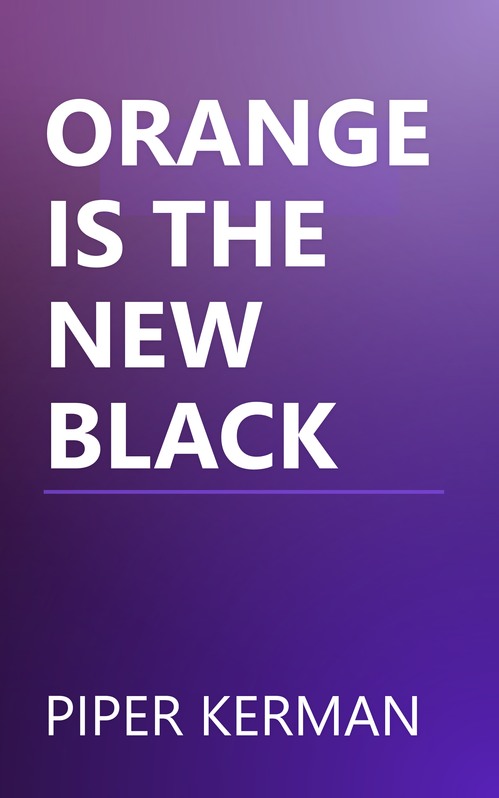 ORANGE IS THE NEW BLACK book cover