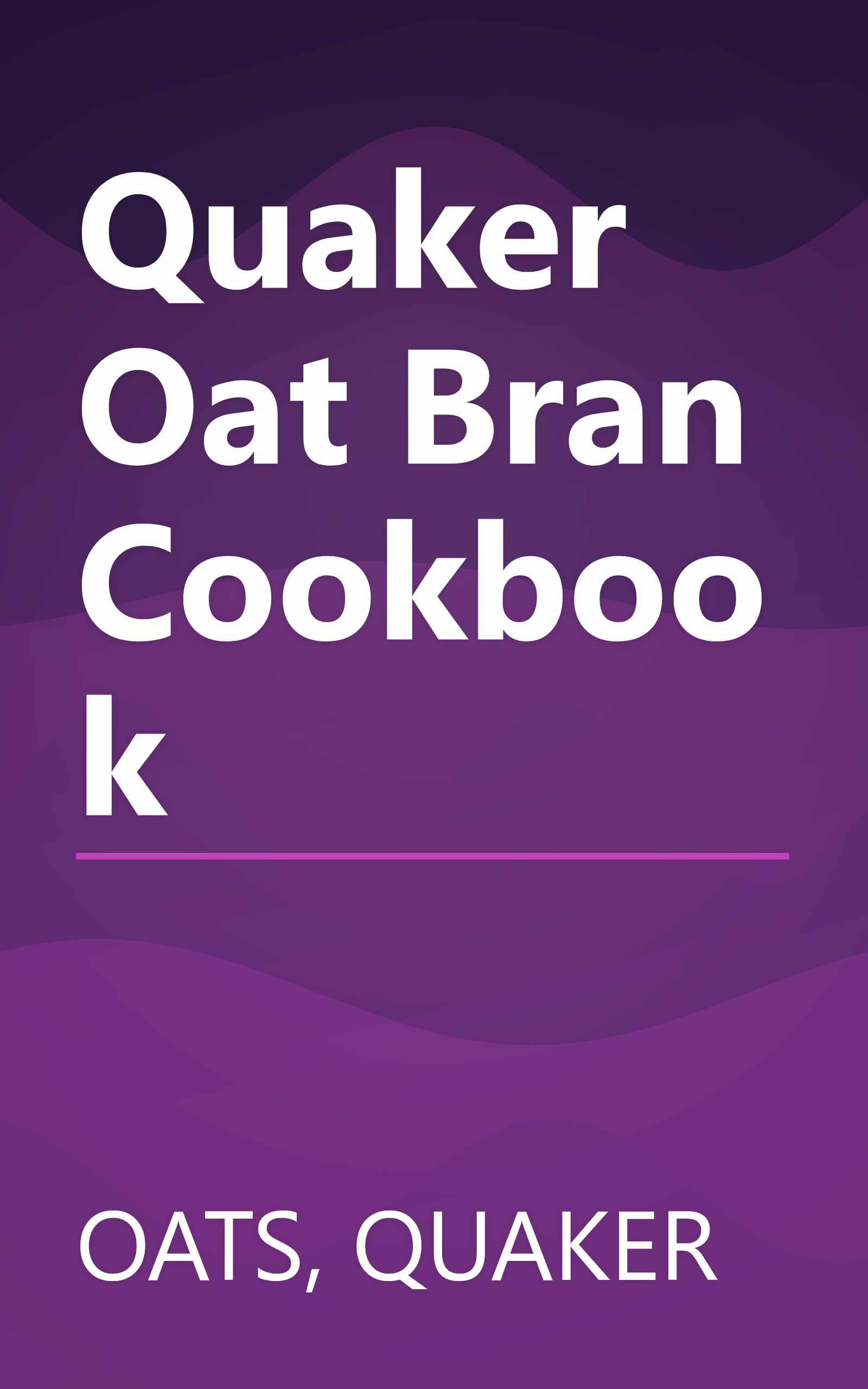 Quaker Oat Bran Cookbook book cover