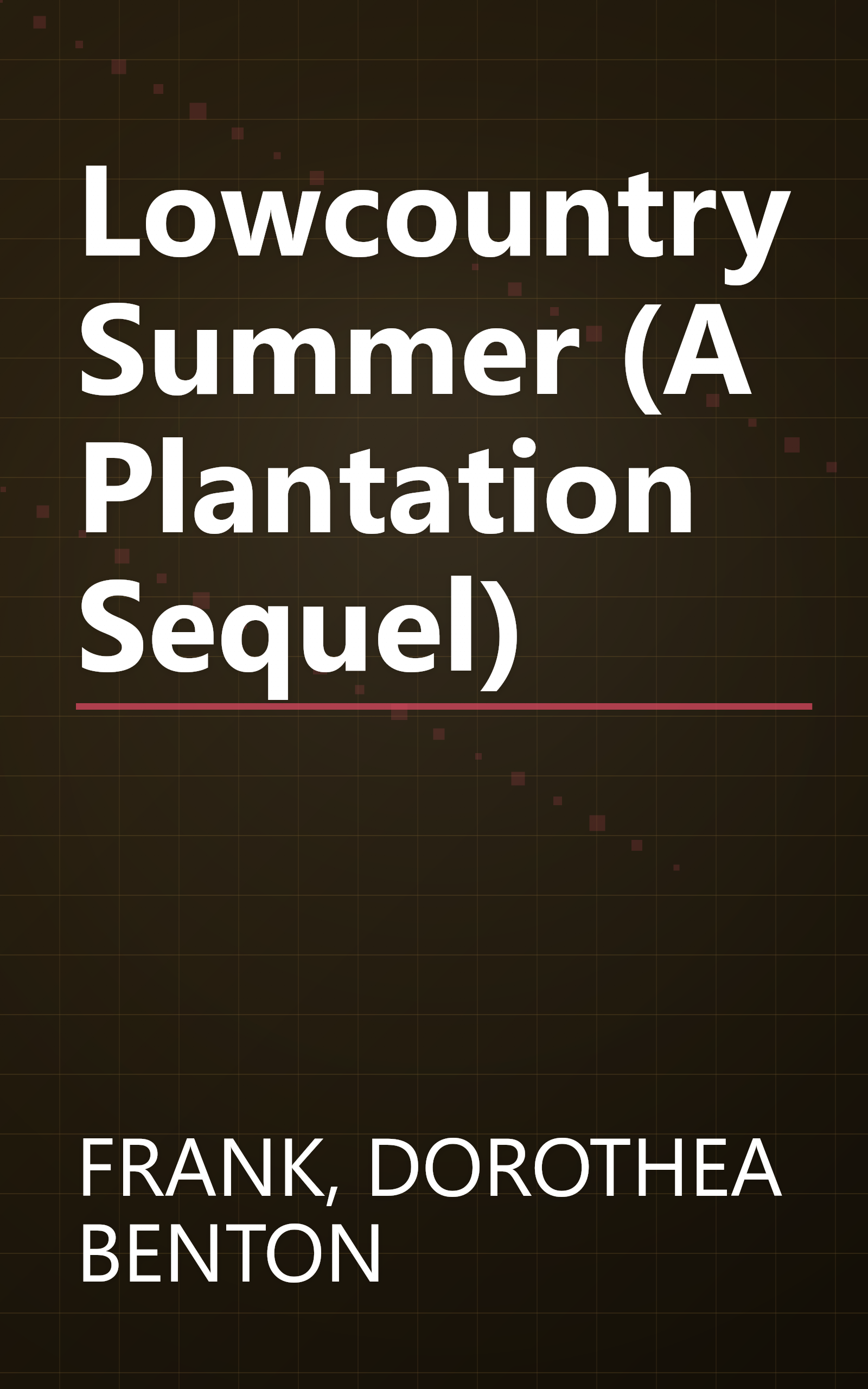 Lowcountry Summer (A Plantation Sequel) book cover