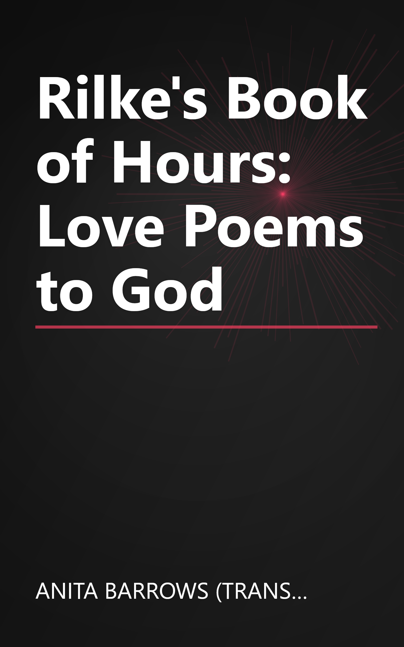Rilke's Book of Hours: Love Poems to God book cover