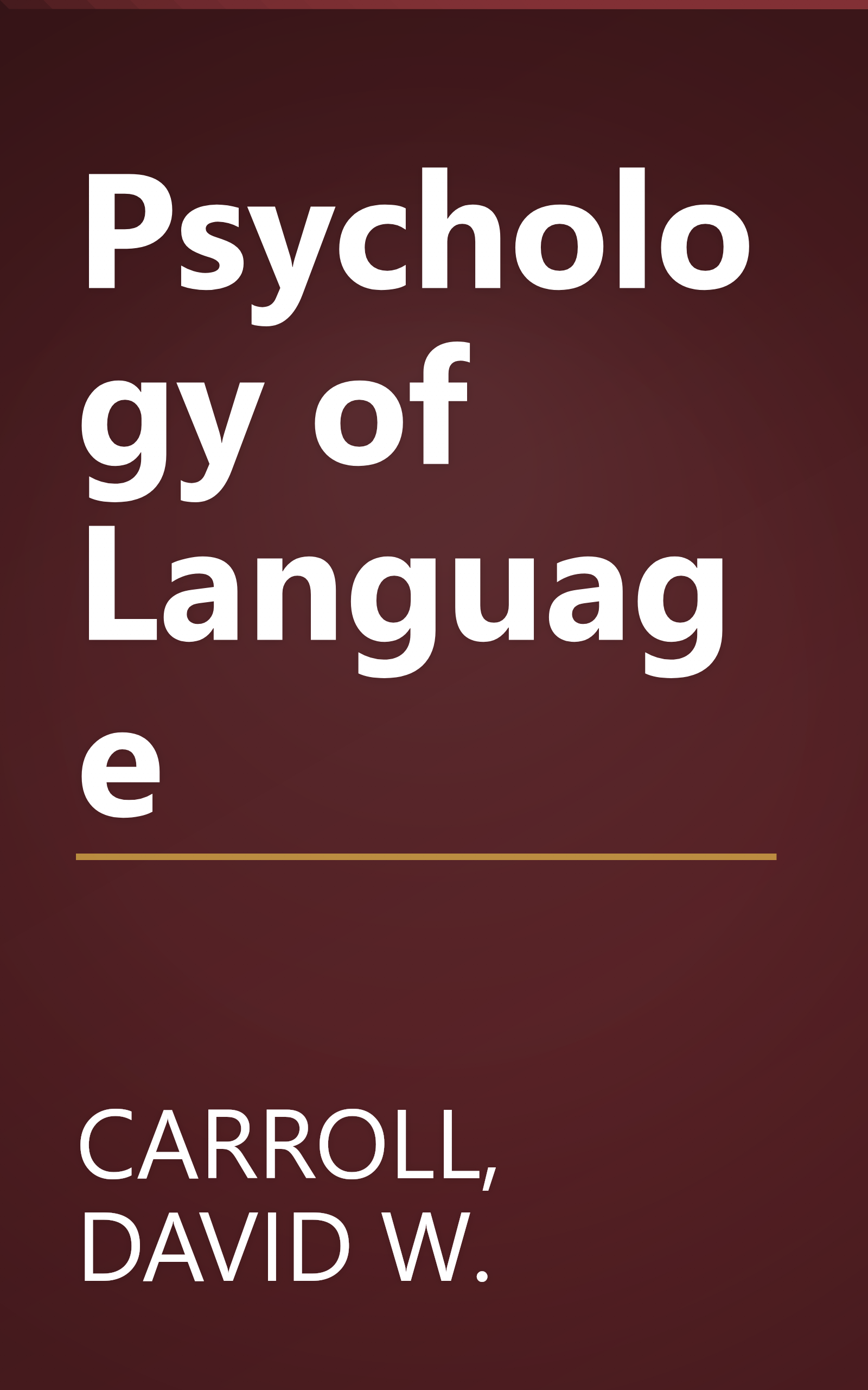 Psychology of Language book cover