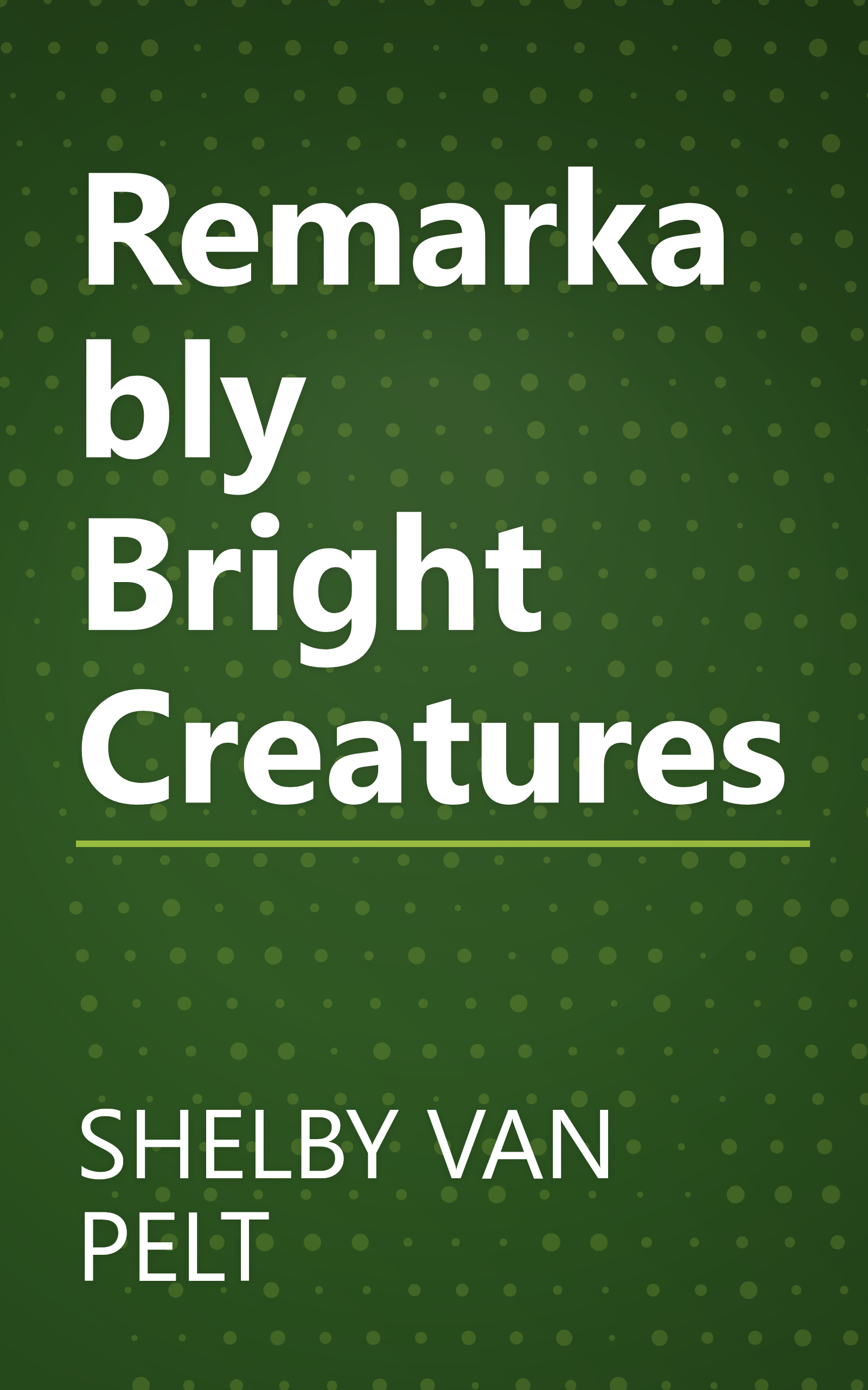 Remarkably Bright Creatures book cover