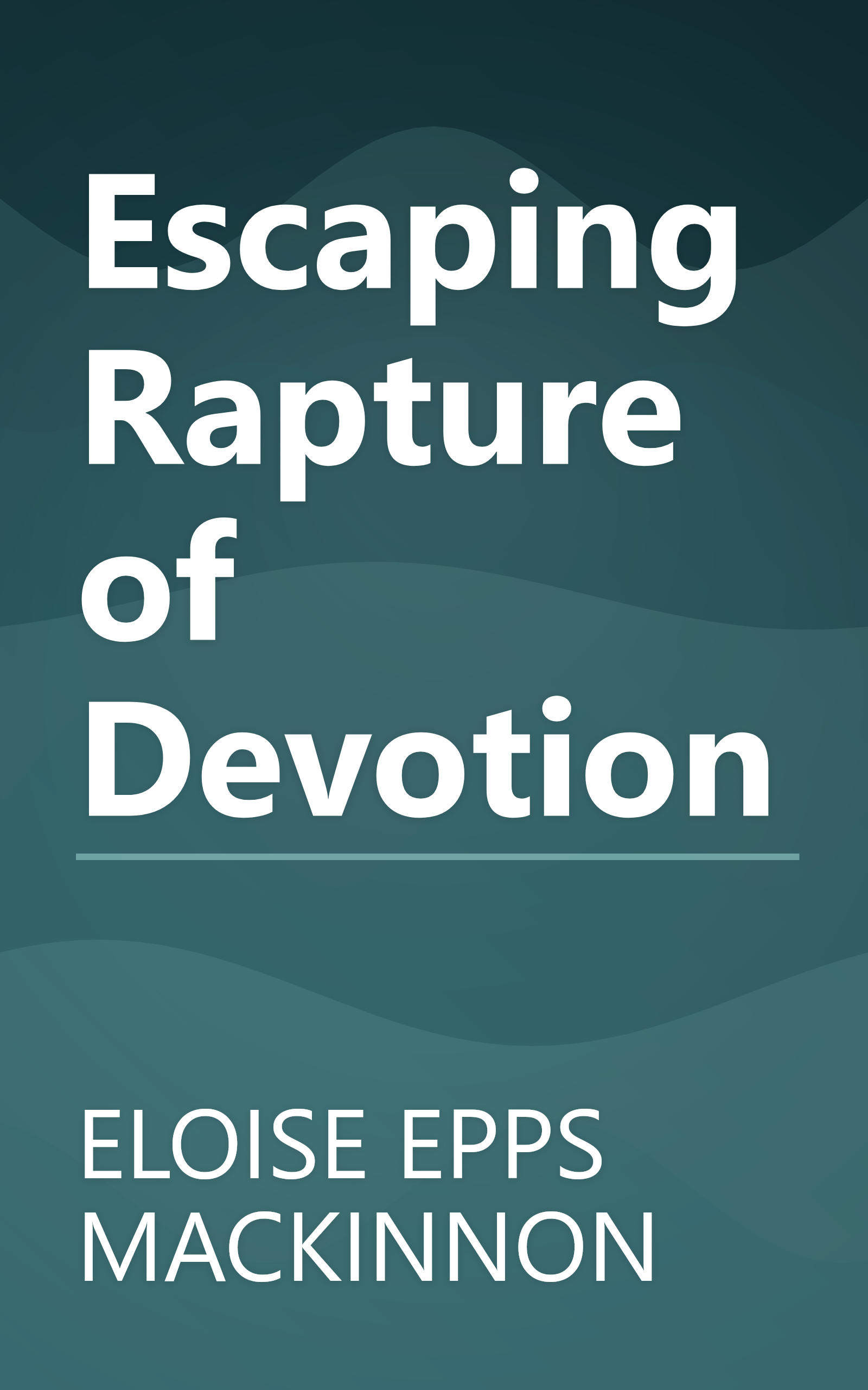 Escaping Rapture of Devotion book cover