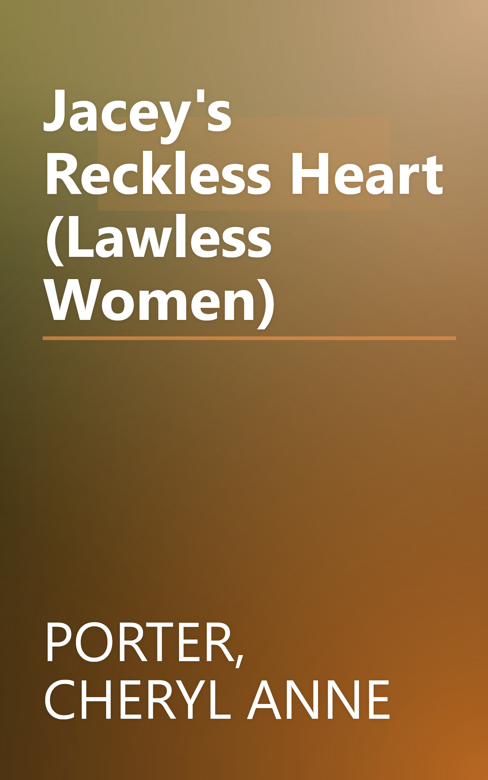 Jacey's Reckless Heart (Lawless Women) book cover
