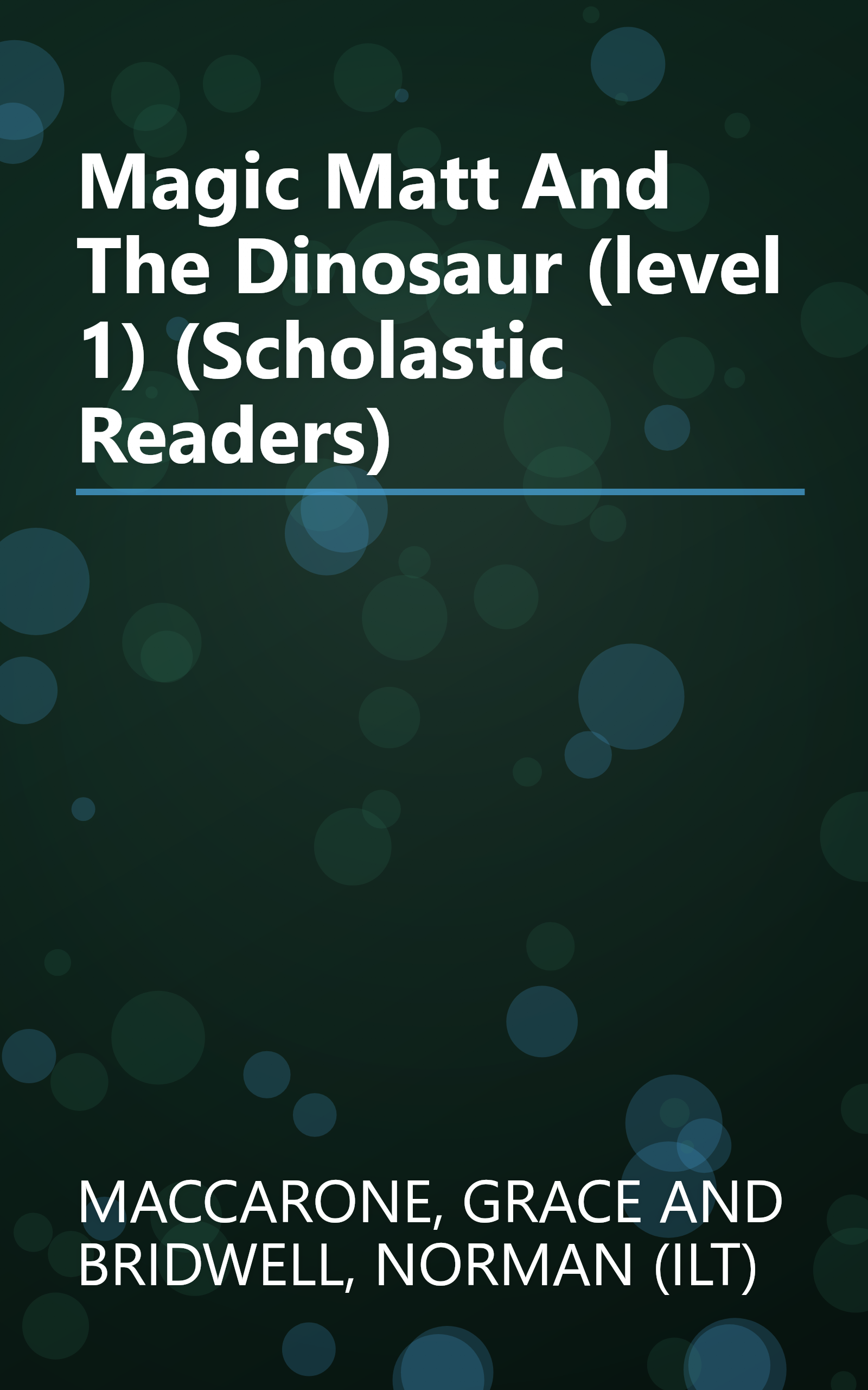 Magic Matt And The Dinosaur (level 1) (Scholastic Readers) book cover