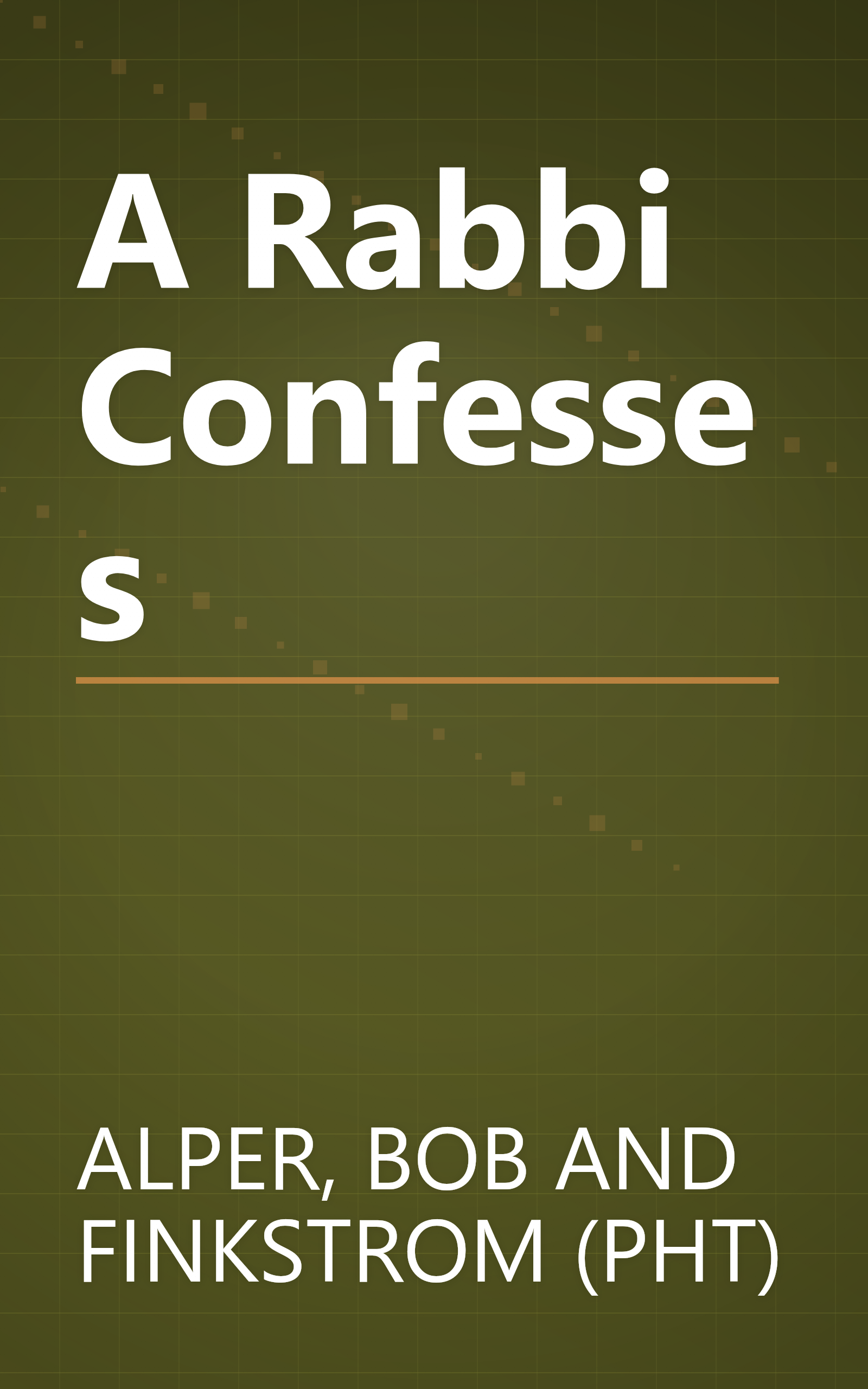 A Rabbi Confesses book cover