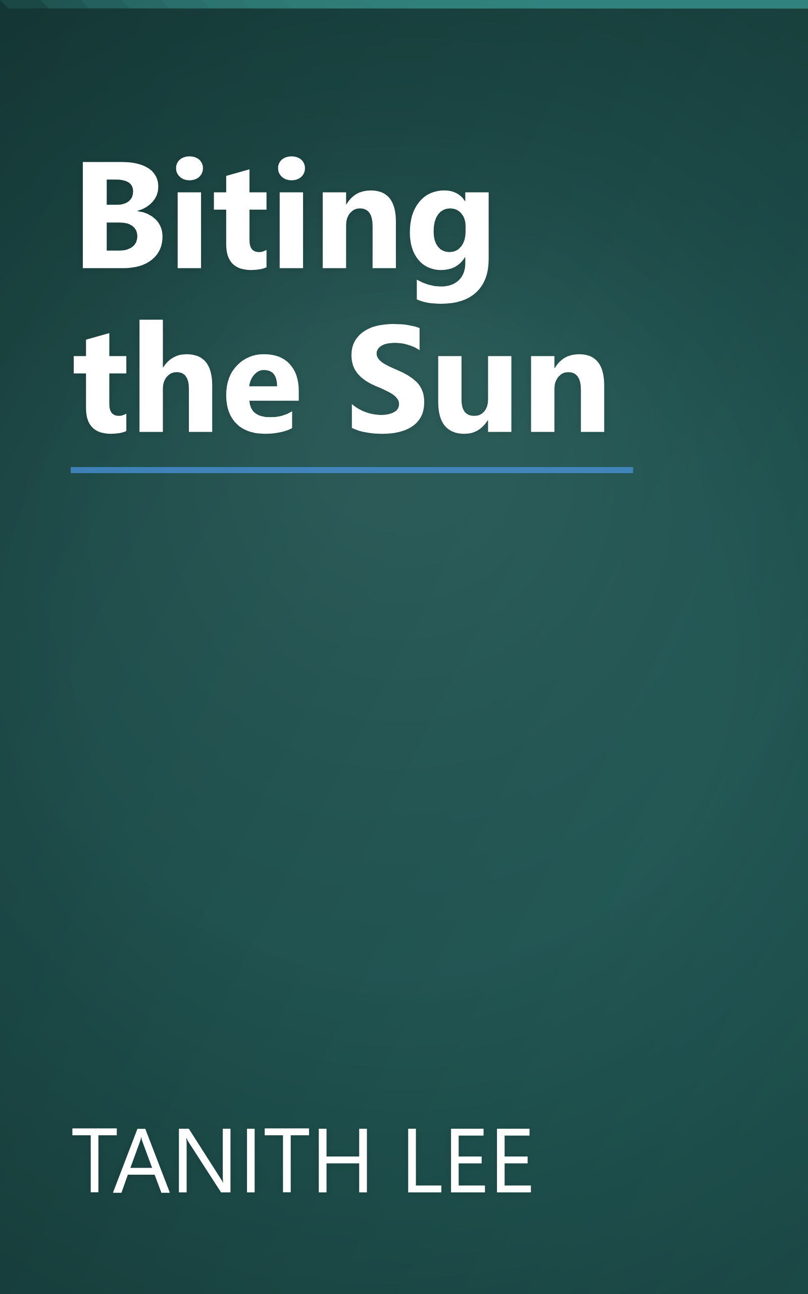 Biting the Sun book cover