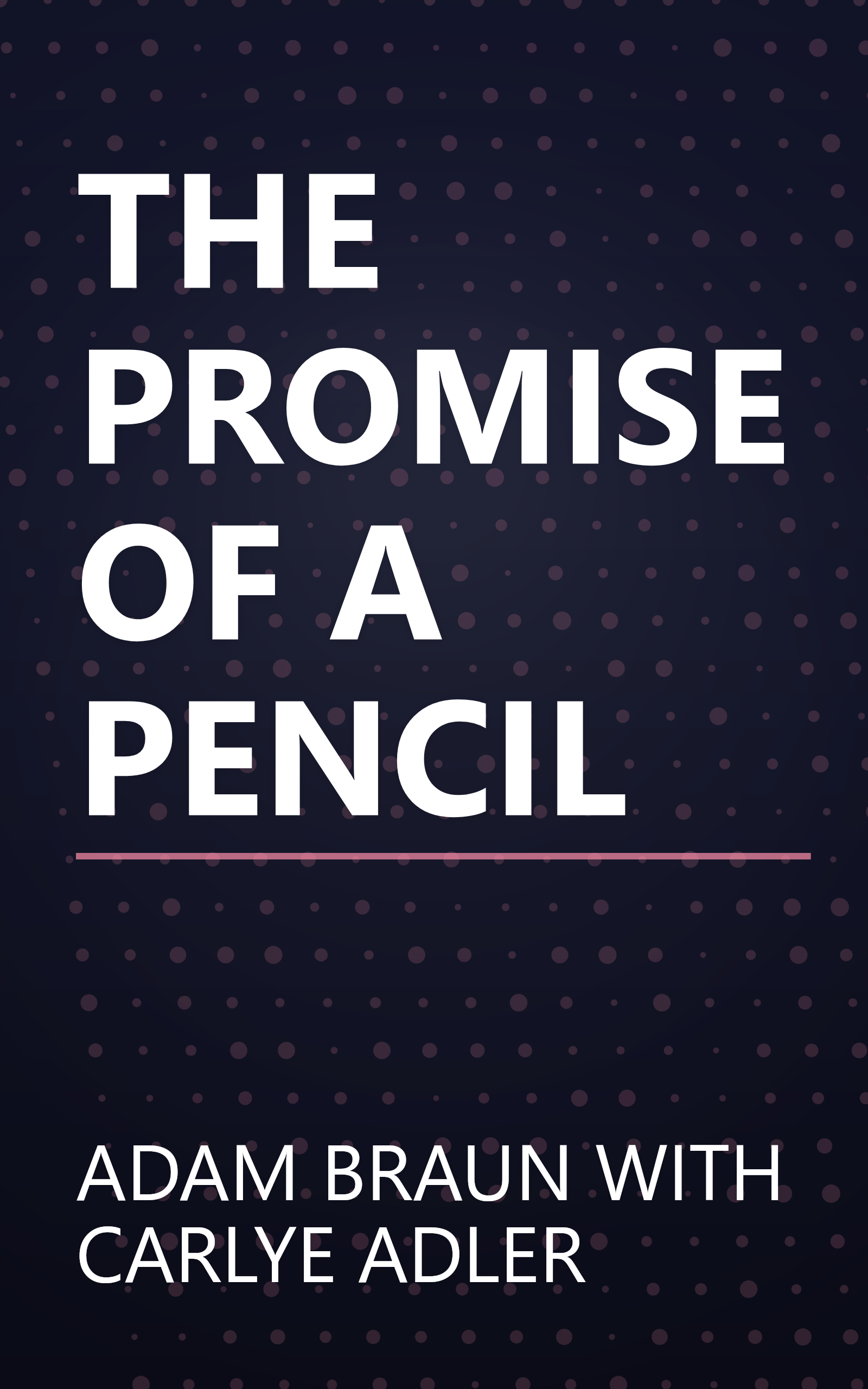 THE PROMISE OF A PENCIL book cover