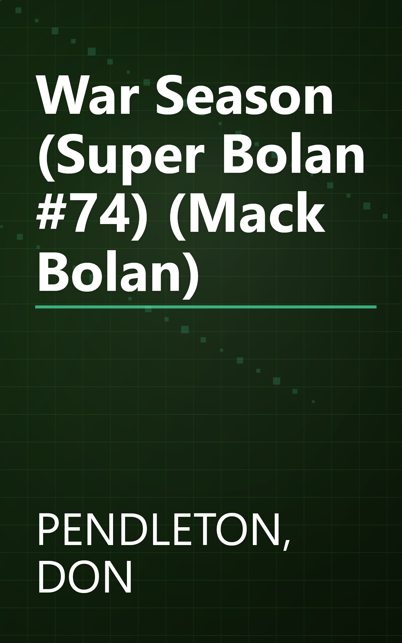 War Season (Super Bolan #74) (Mack Bolan) book cover