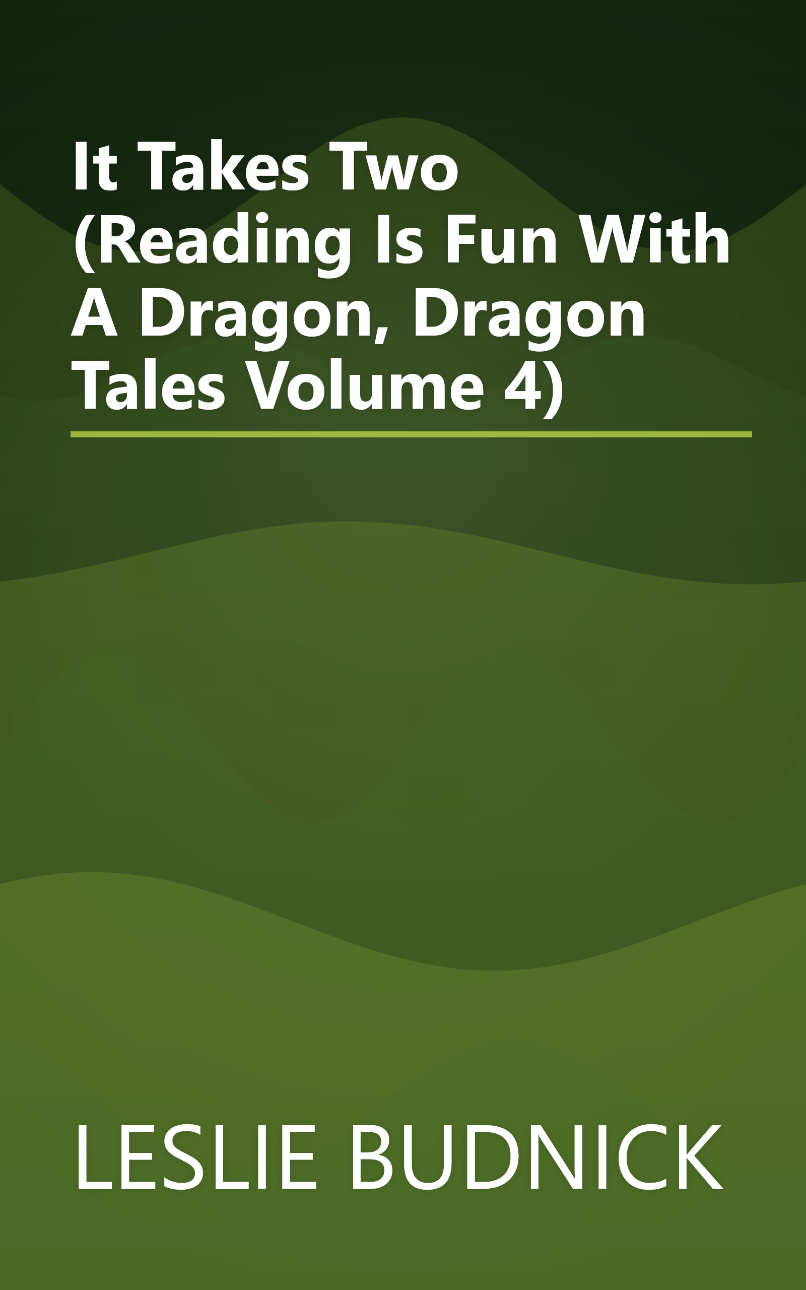 It Takes Two (Reading Is Fun With A Dragon, Dragon Tales Volume 4) book cover