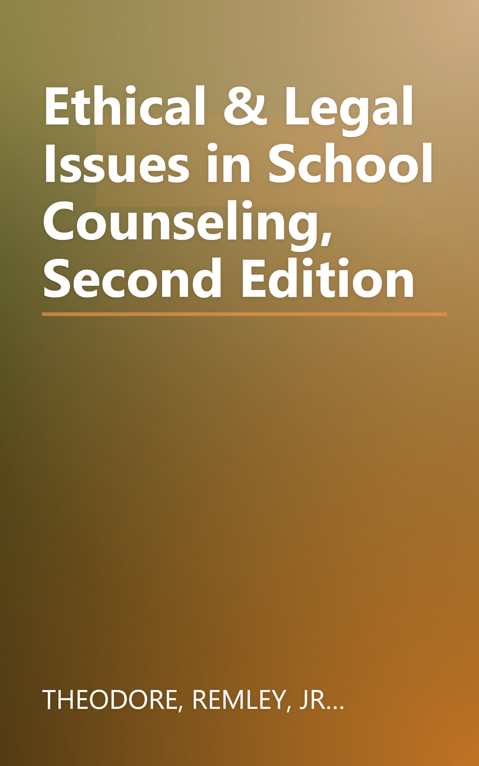Ethical & Legal Issues in School Counseling, Second Edition book cover