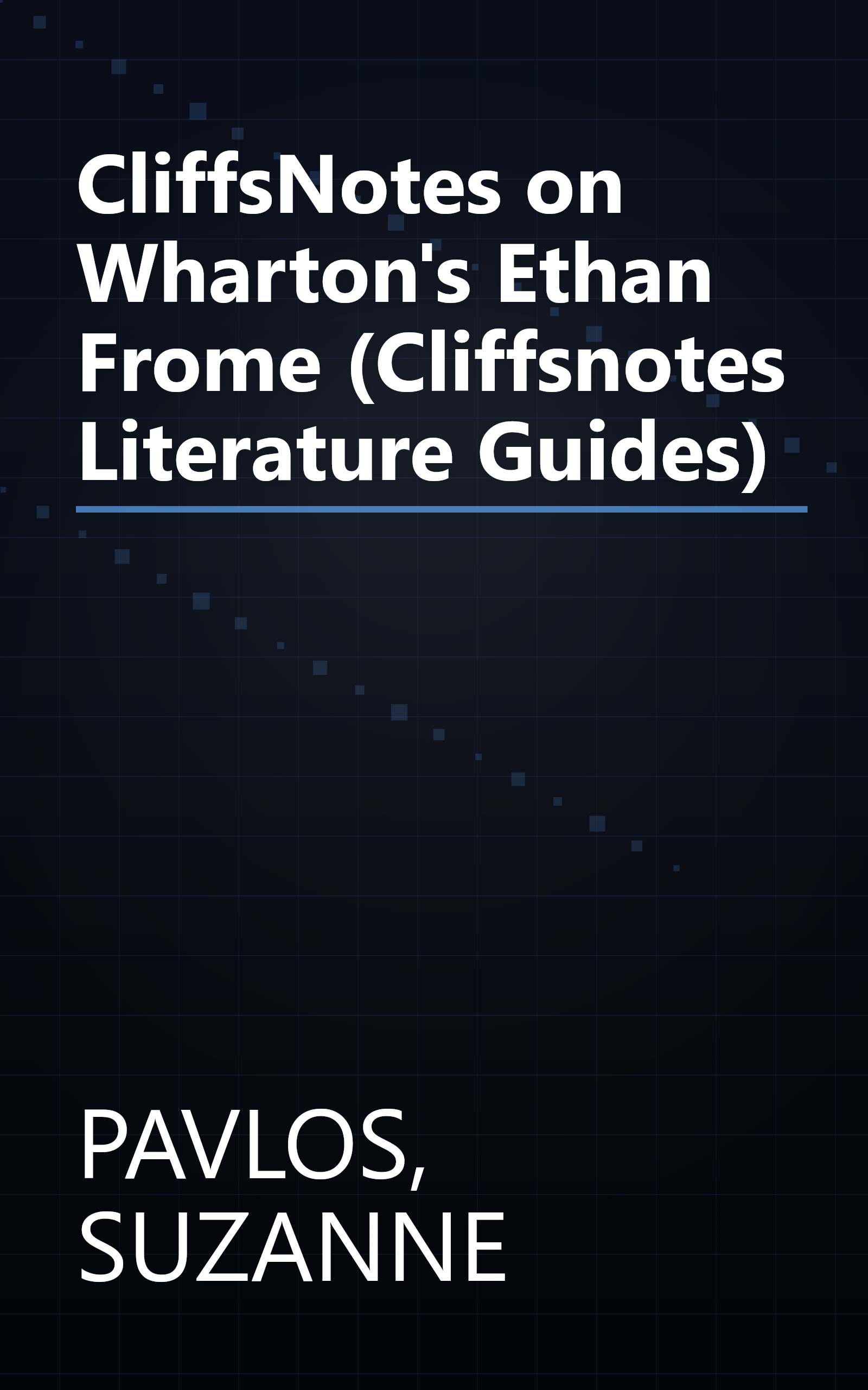 CliffsNotes on Wharton's Ethan Frome (Cliffsnotes Literature Guides) book cover