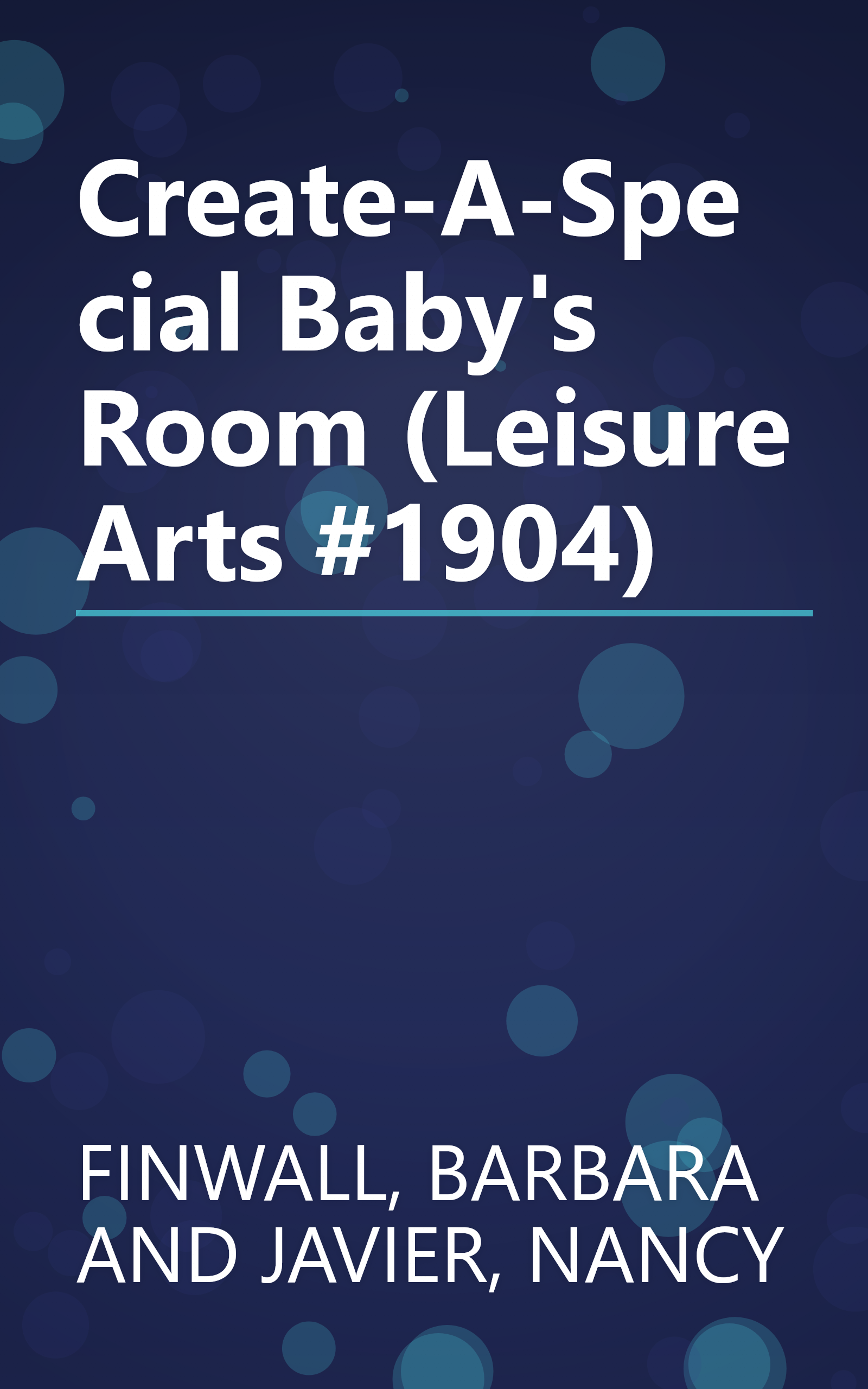Create-A-Special Baby's Room  (Leisure Arts #1904) book cover