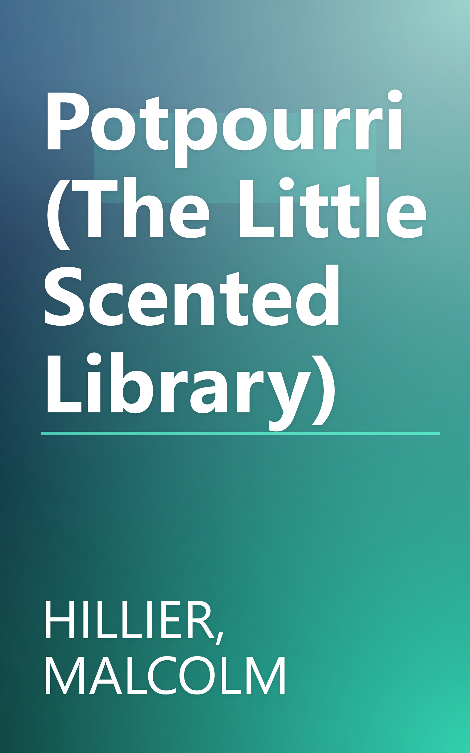Potpourri (The Little Scented Library) book cover