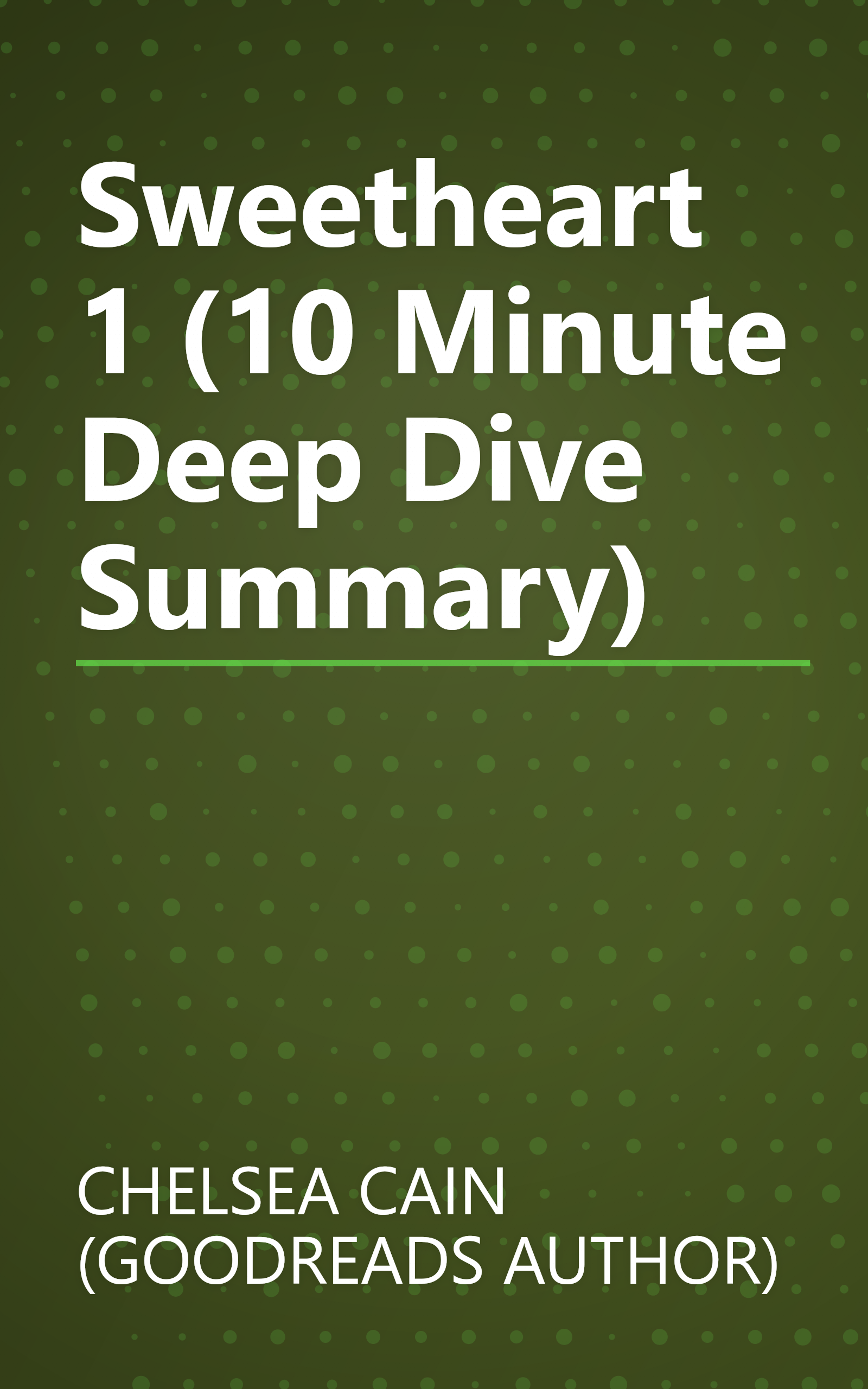 Sweetheart 1 (10 Minute   Deep Dive Summary) book cover