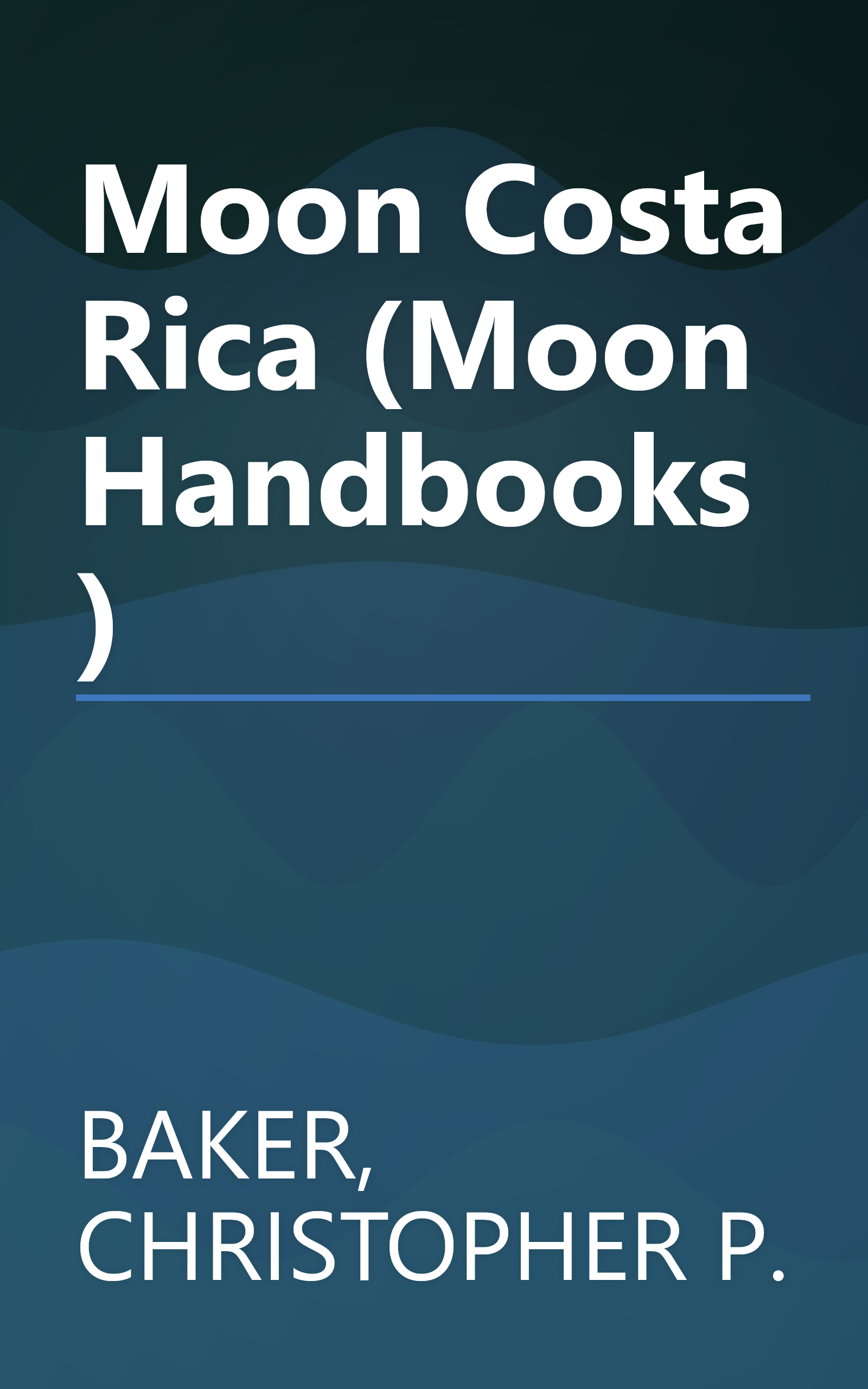 Moon Costa Rica (Moon Handbooks) book cover
