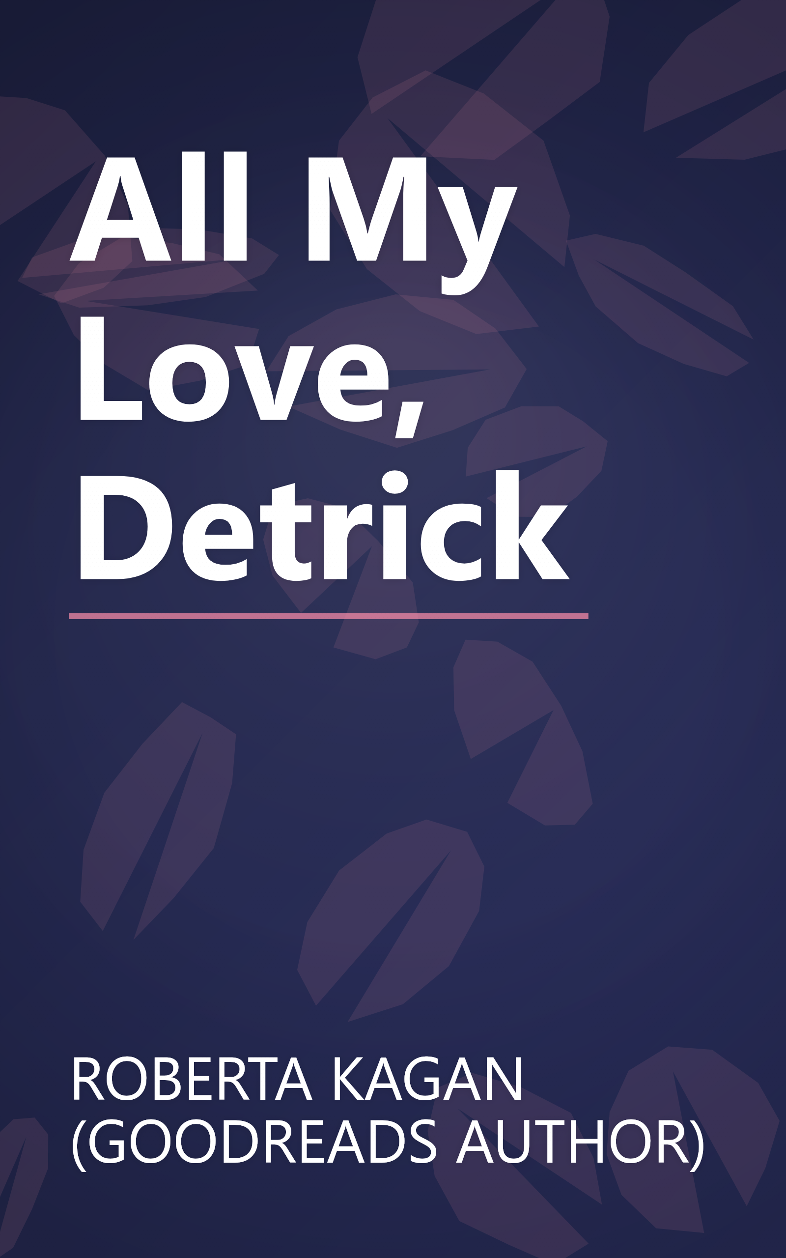 All My Love, Detrick book cover