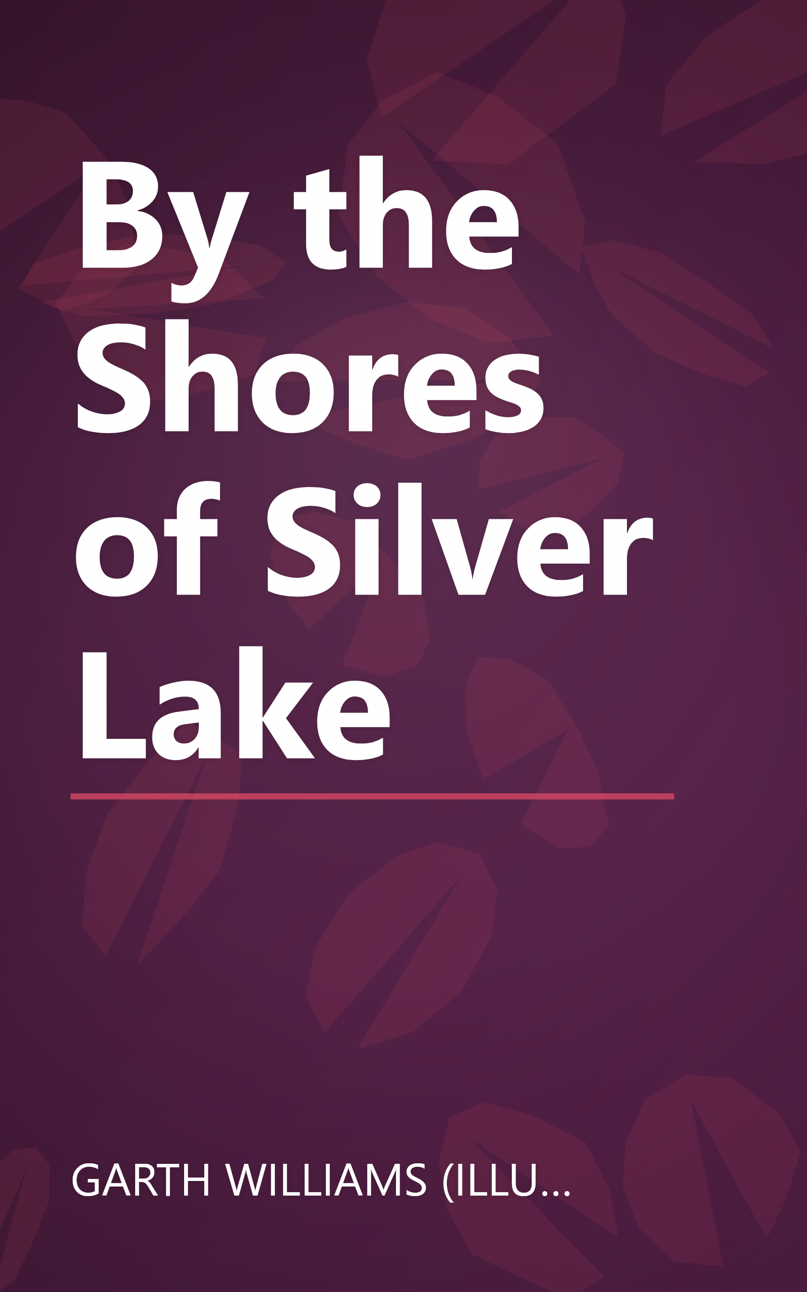 By the Shores of Silver Lake book cover