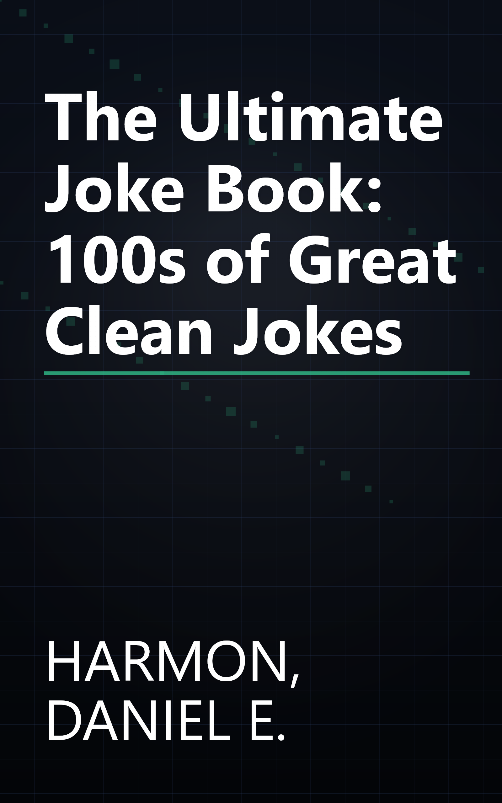 The Ultimate Joke Book: 100s of Great Clean Jokes book cover